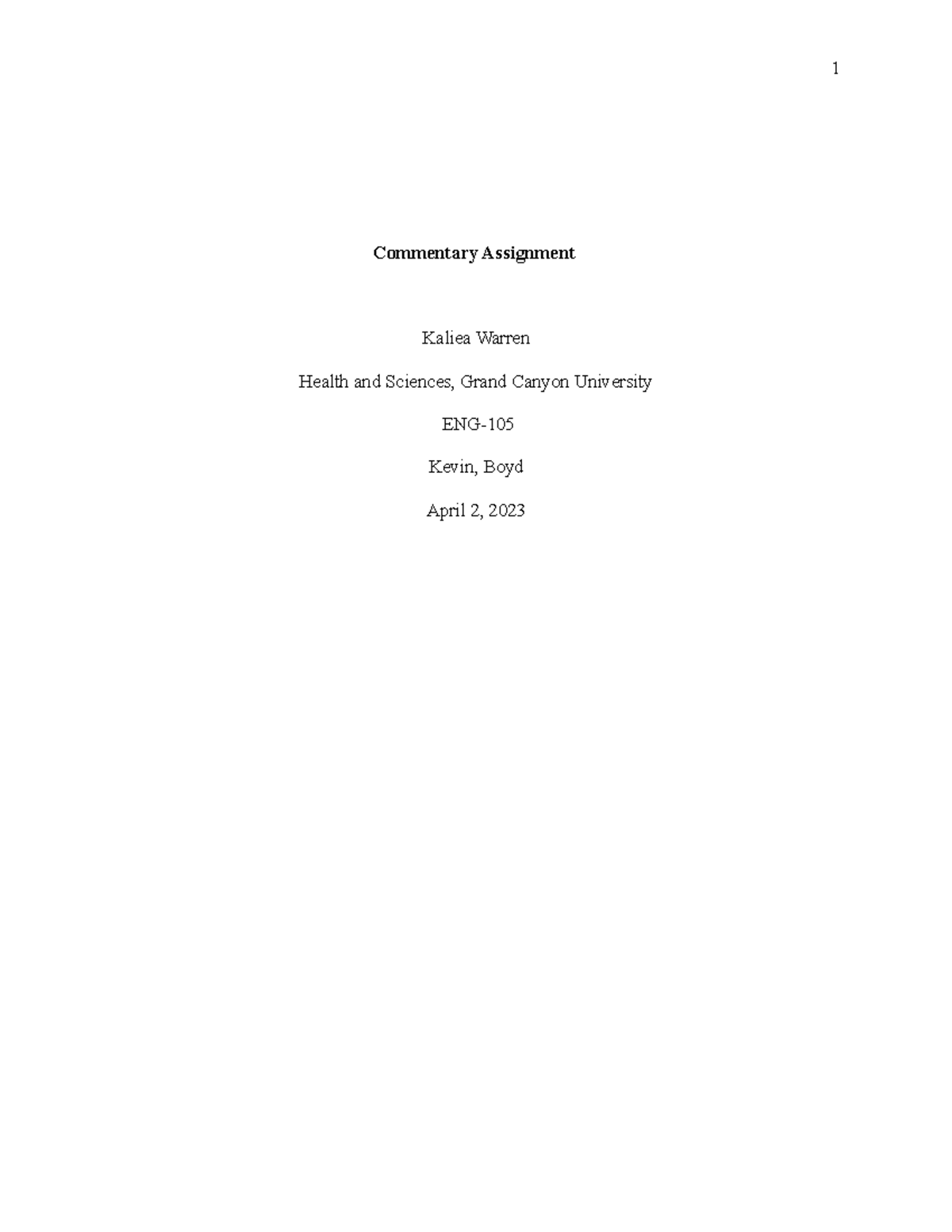 ENG 105 O500 Commentary final - Commentary Assignment Kaliea Warren ...