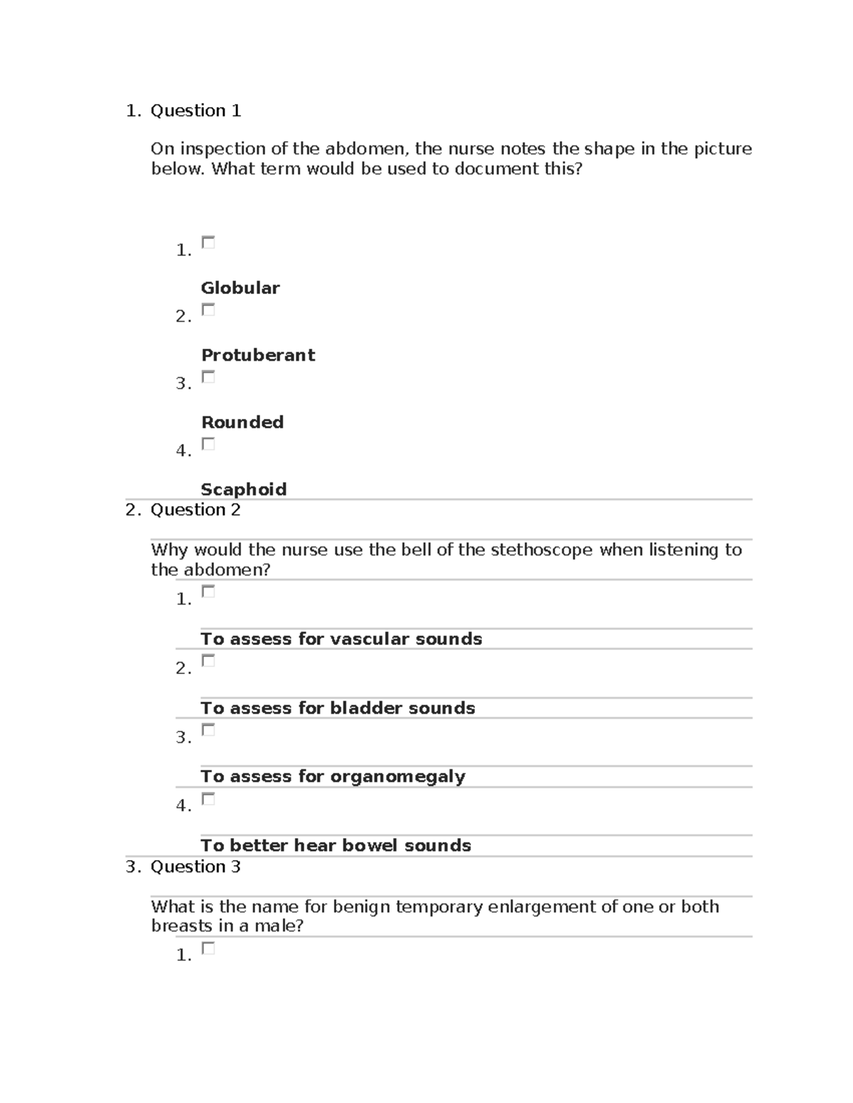Module 5 Quiz - Question 1 On inspection of the abdomen, the nurse ...