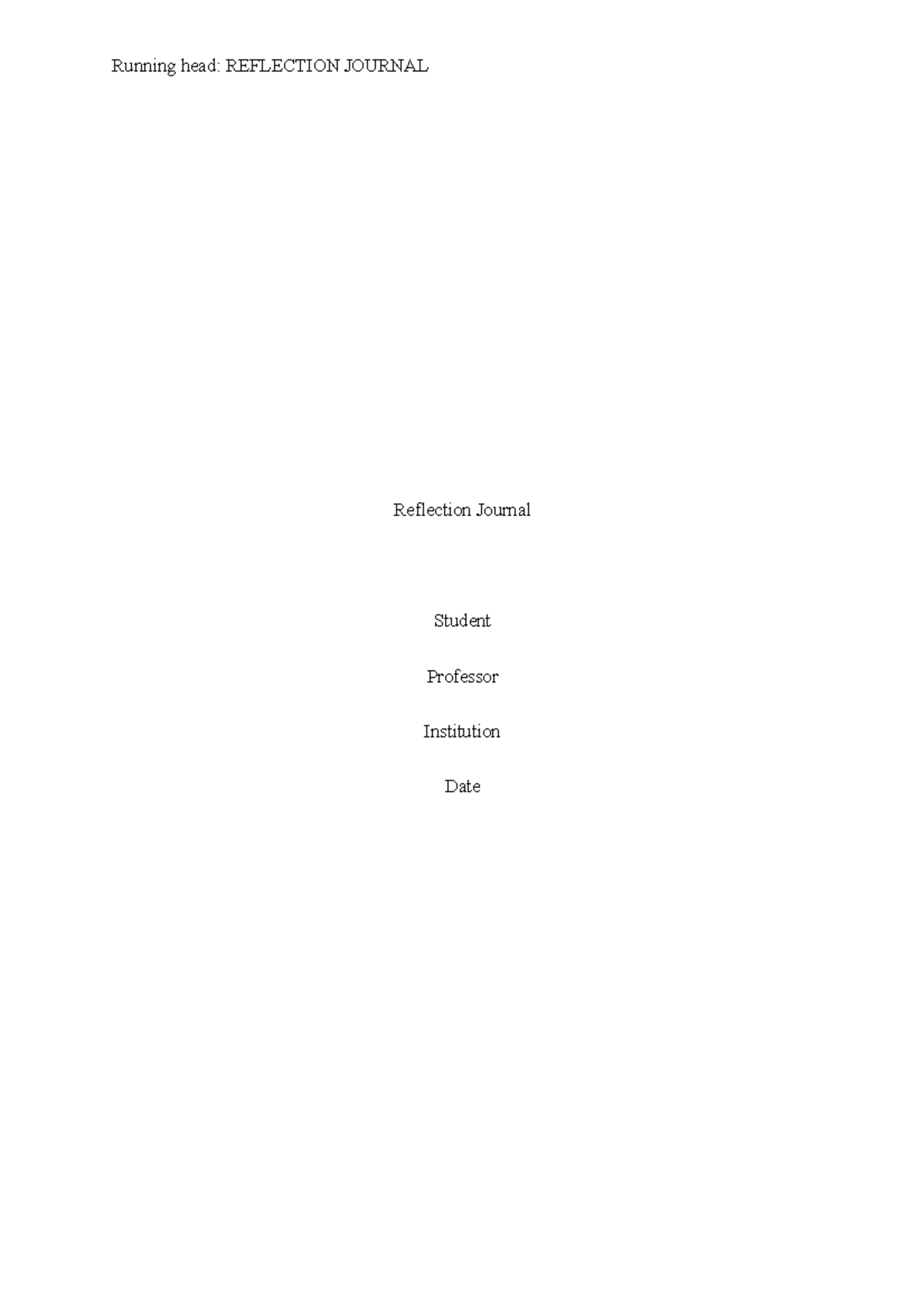 Reflection Journal week 2 - Running head: REFLECTION JOURNAL Reflection ...