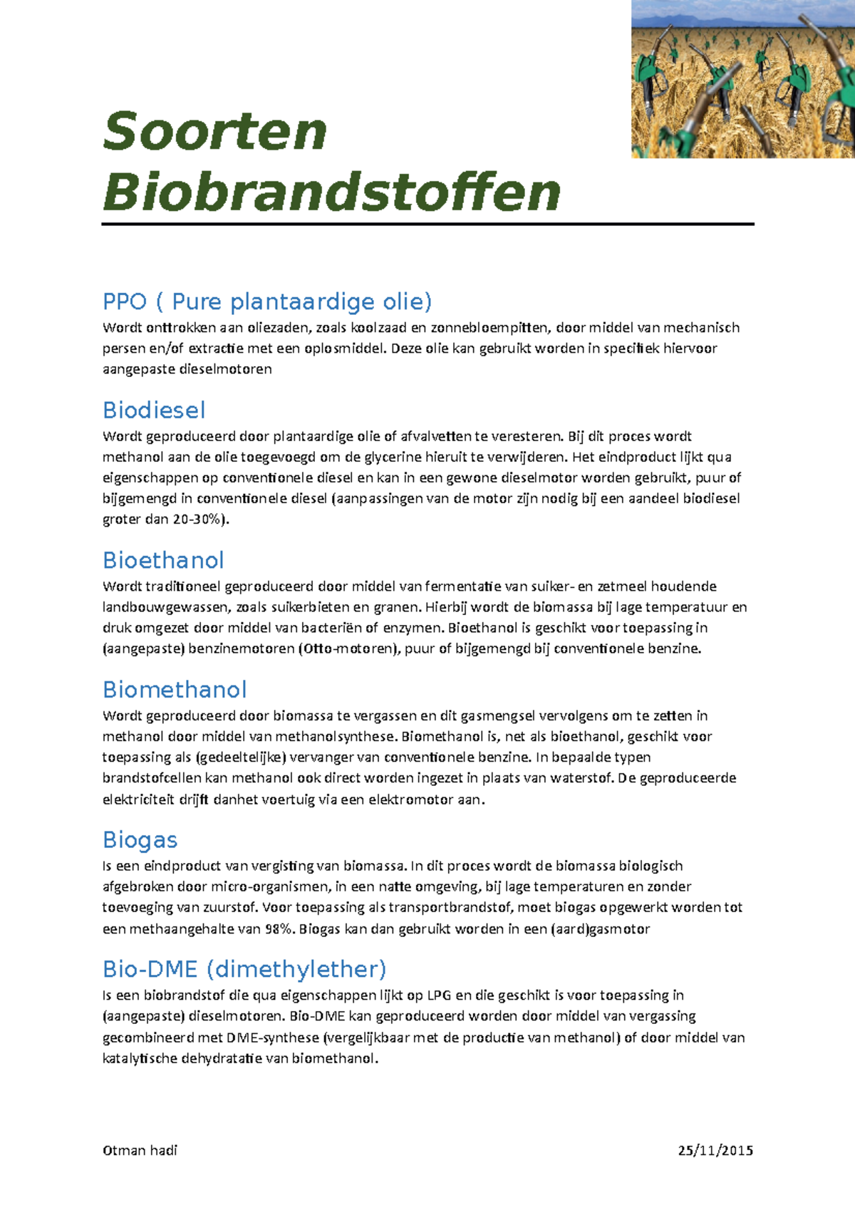 Soorten Biobrandstoffen - Soorten Biobrandstoffen PPO ( Pure ...