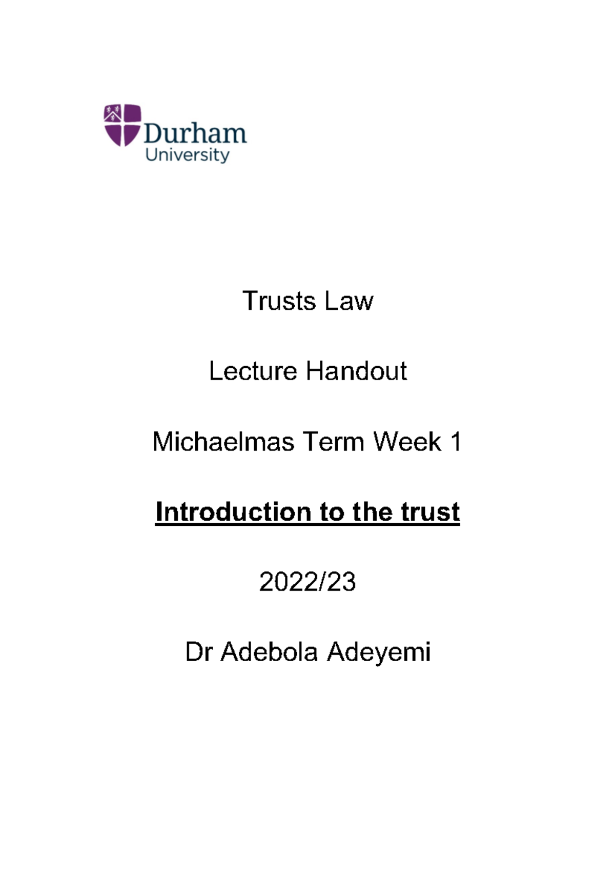 Lecture Handout Week 1 07092022 - Trusts Law Lecture Handout Michaelmas ...