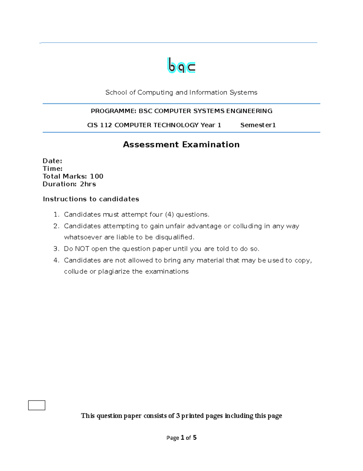 Assessment Exam CT 2016 - School of Computing and Information Systems PROGRAMME: BSC COMPUTER ...