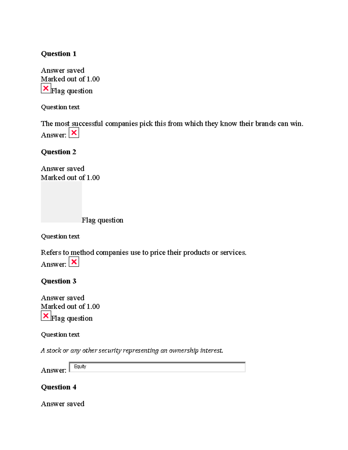 Exam Entrep - examination 100/100 - Question 1 Answer saved Marked out of 1. Flag question ...