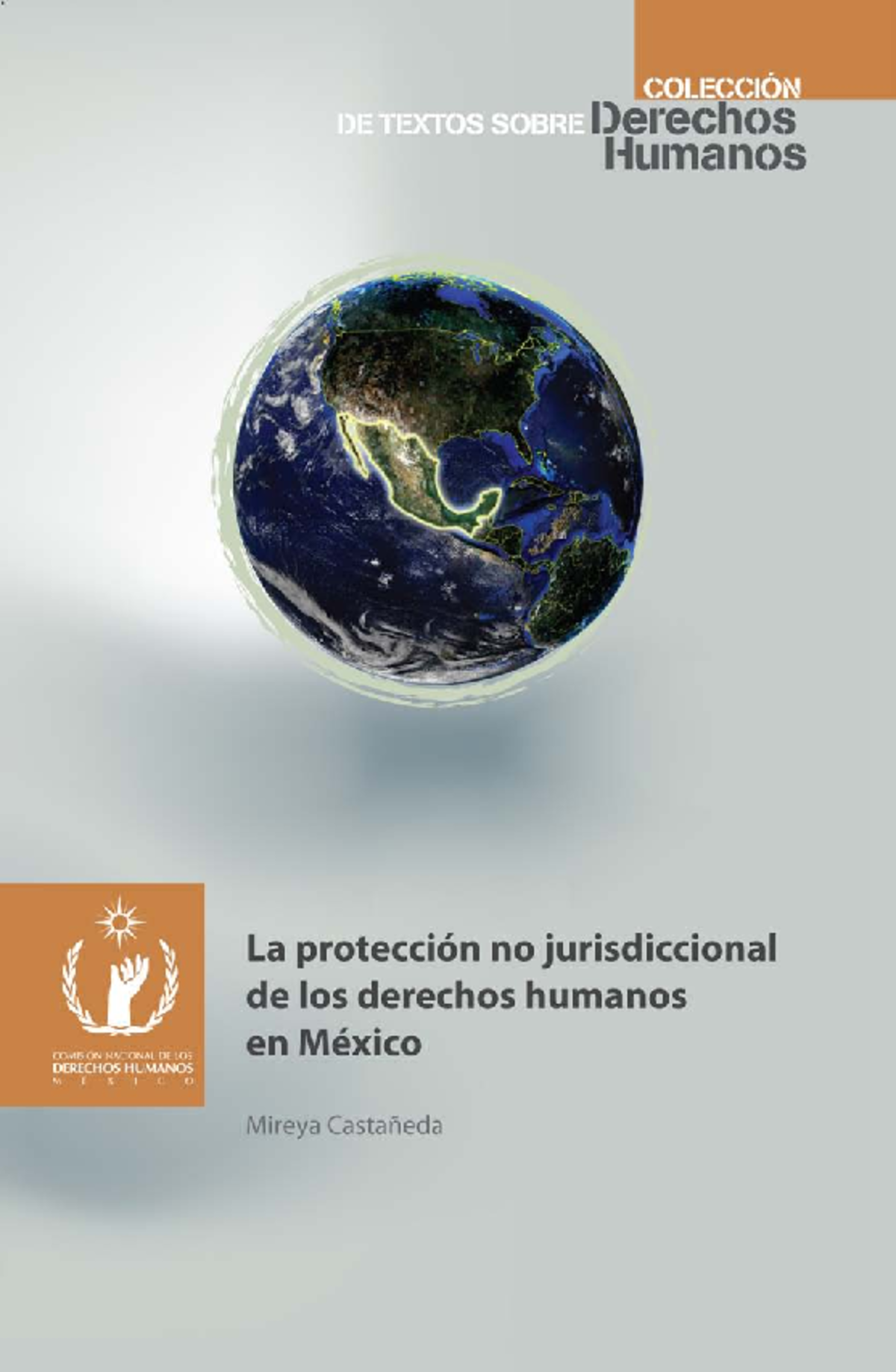 Mecanismos NO Jurisdiccionales - La protección no jurisdiccionaL de Los ...