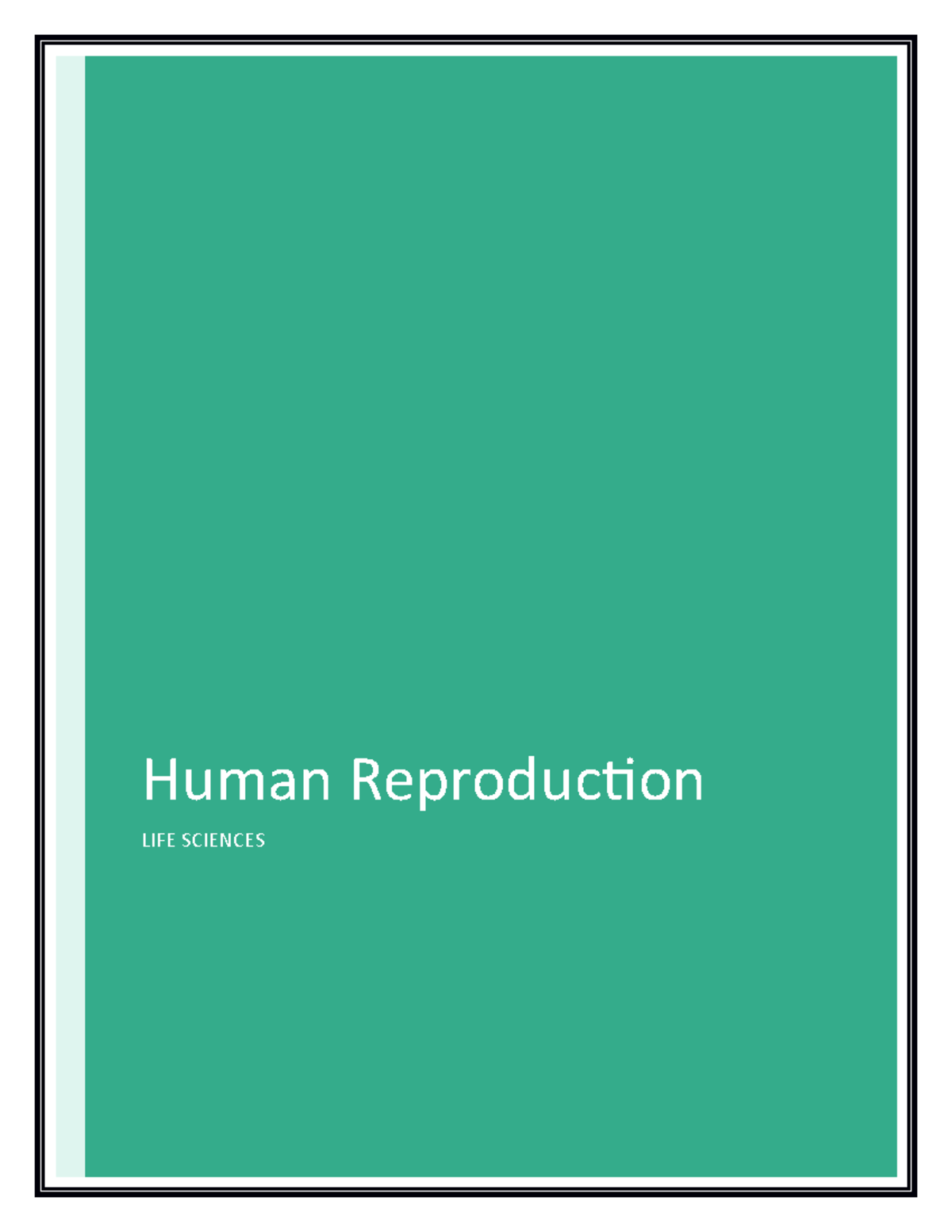 Bio-human reproduction - Human Reproduction LIFE SCIENCES THE MALE ...