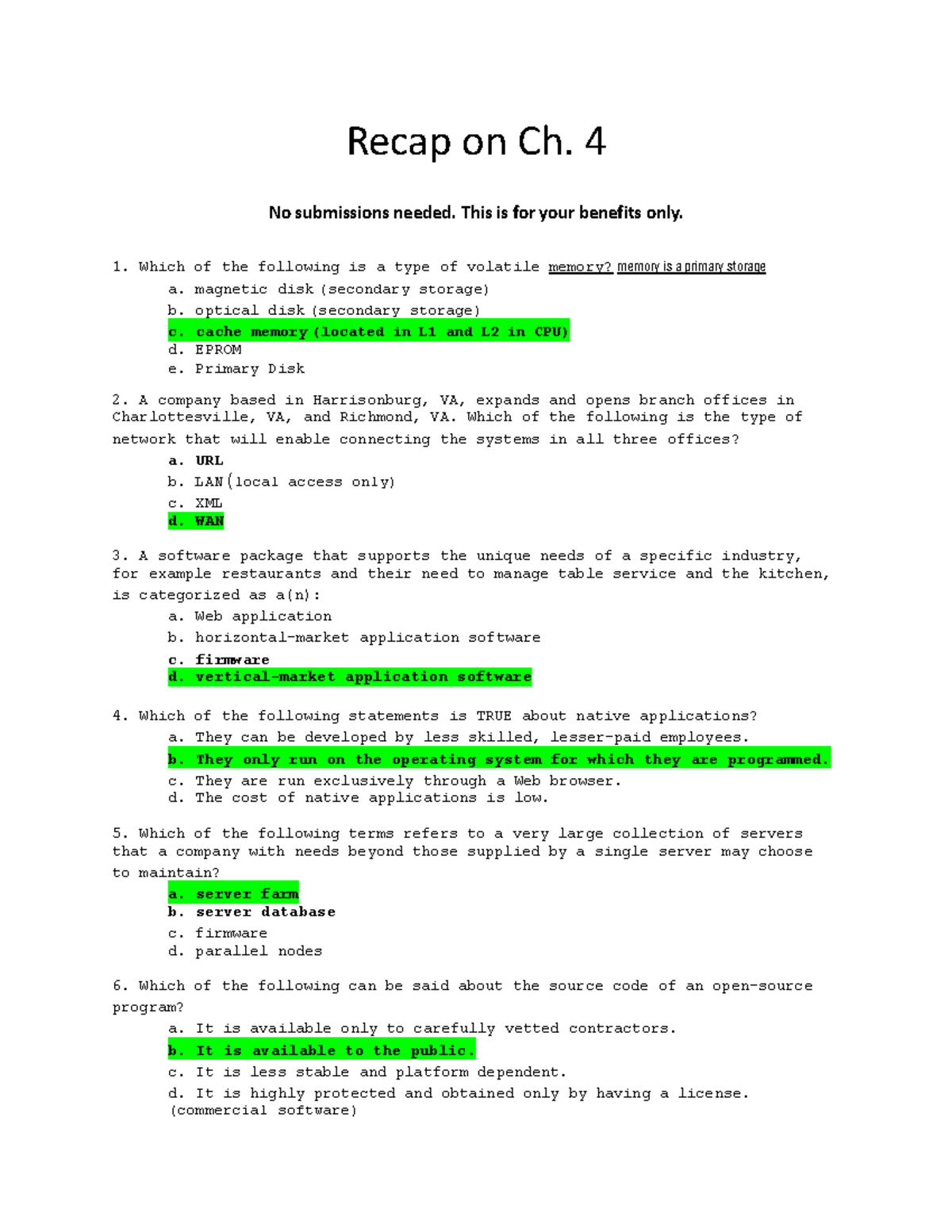 Recap on Ch4 - 4 No submissions needed. This is for your benefits only. Which of the following ...