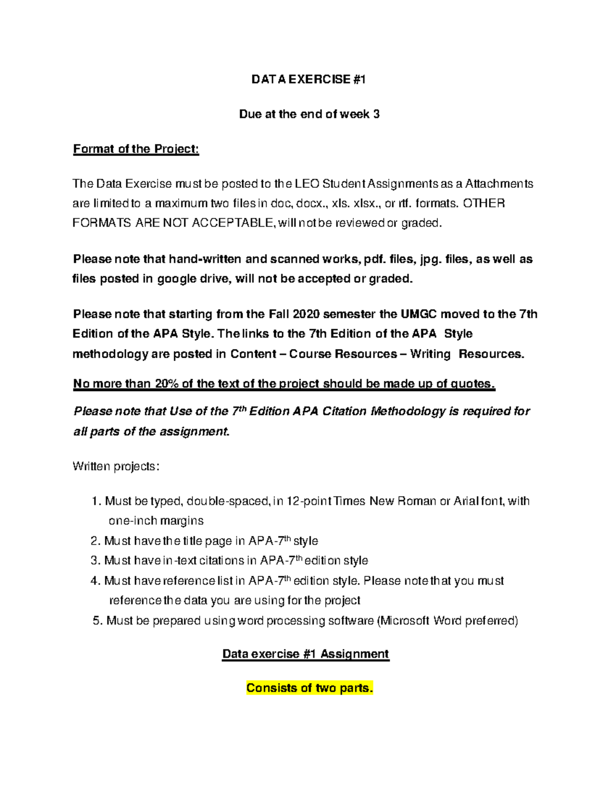 Data Exercise 1 Assignment - 2235 - DATA EXERCISE Due at the end of week 3 Format of the Project ...