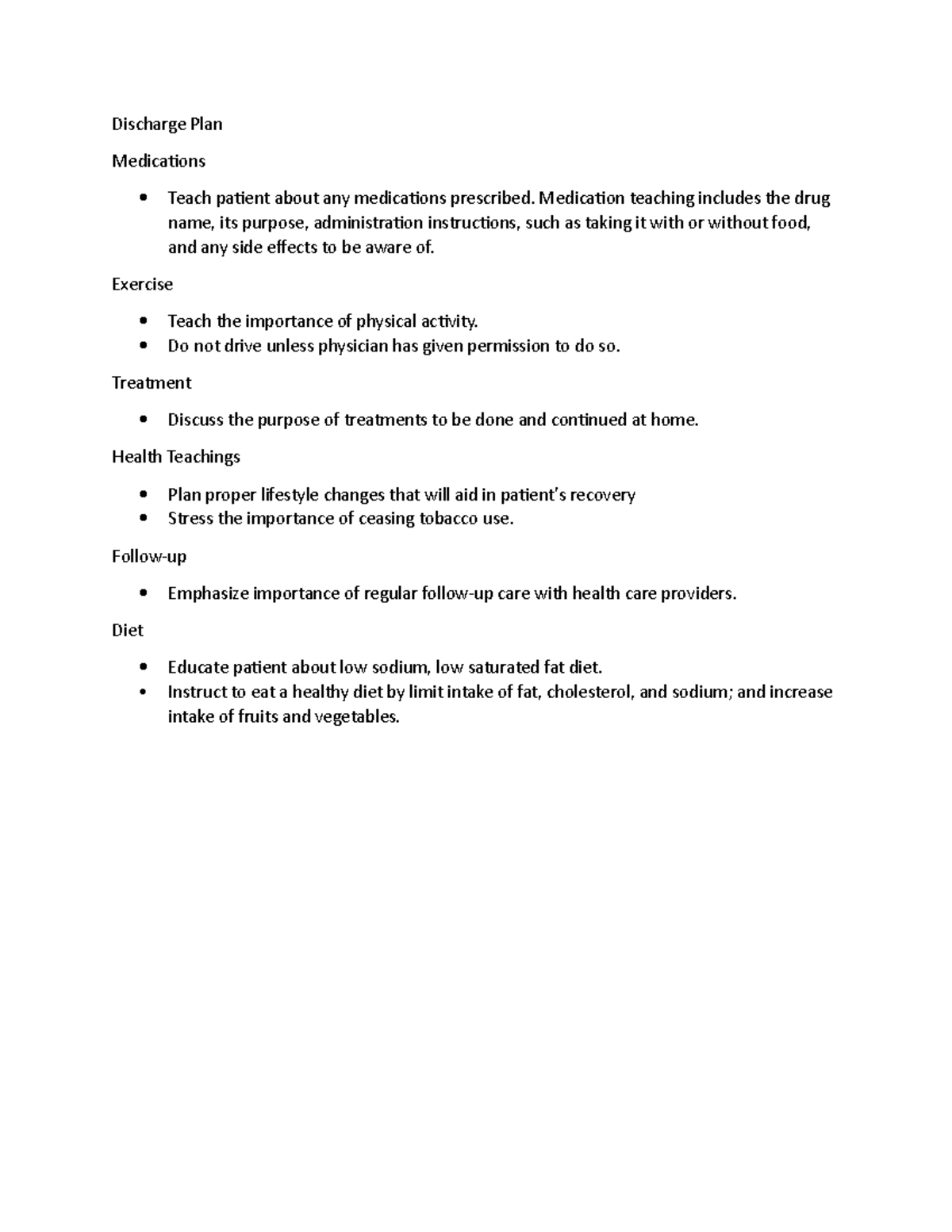 Plan - Plan - Discharge Plan Medications Teach patient about any ...