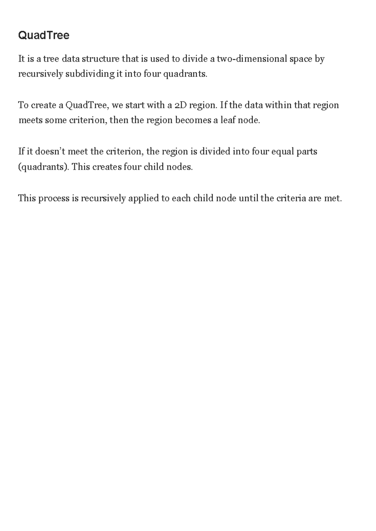 About Quad Trees - QuadTree It is a tree data structure that is used to ...