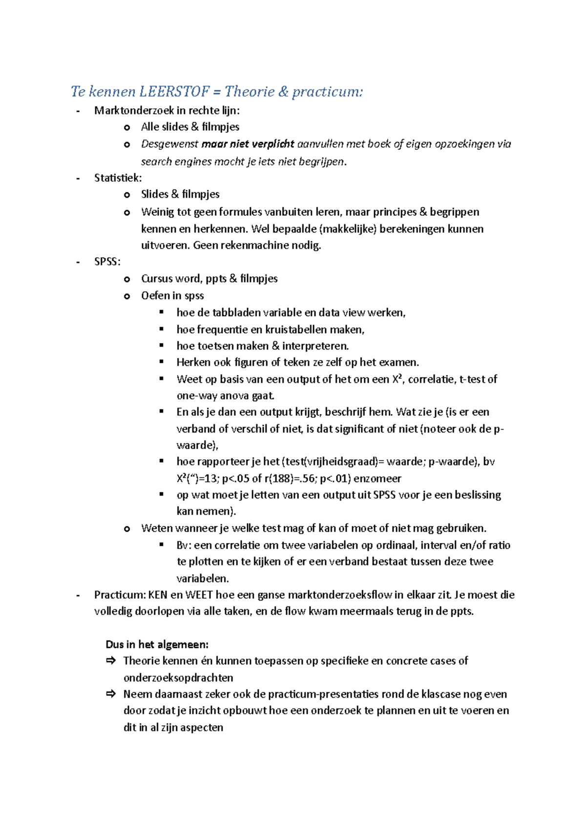 Voorbereiding op het examen Marktonderzoek en Statistiek leerstof 2021-2022 - Te kennen LEERSTOF ...