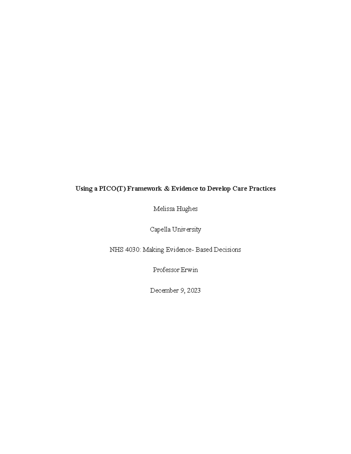 Using a PICO(T) Framework & Evidence to Develop Care Practic-2 - Using a PICO(T) Framework ...