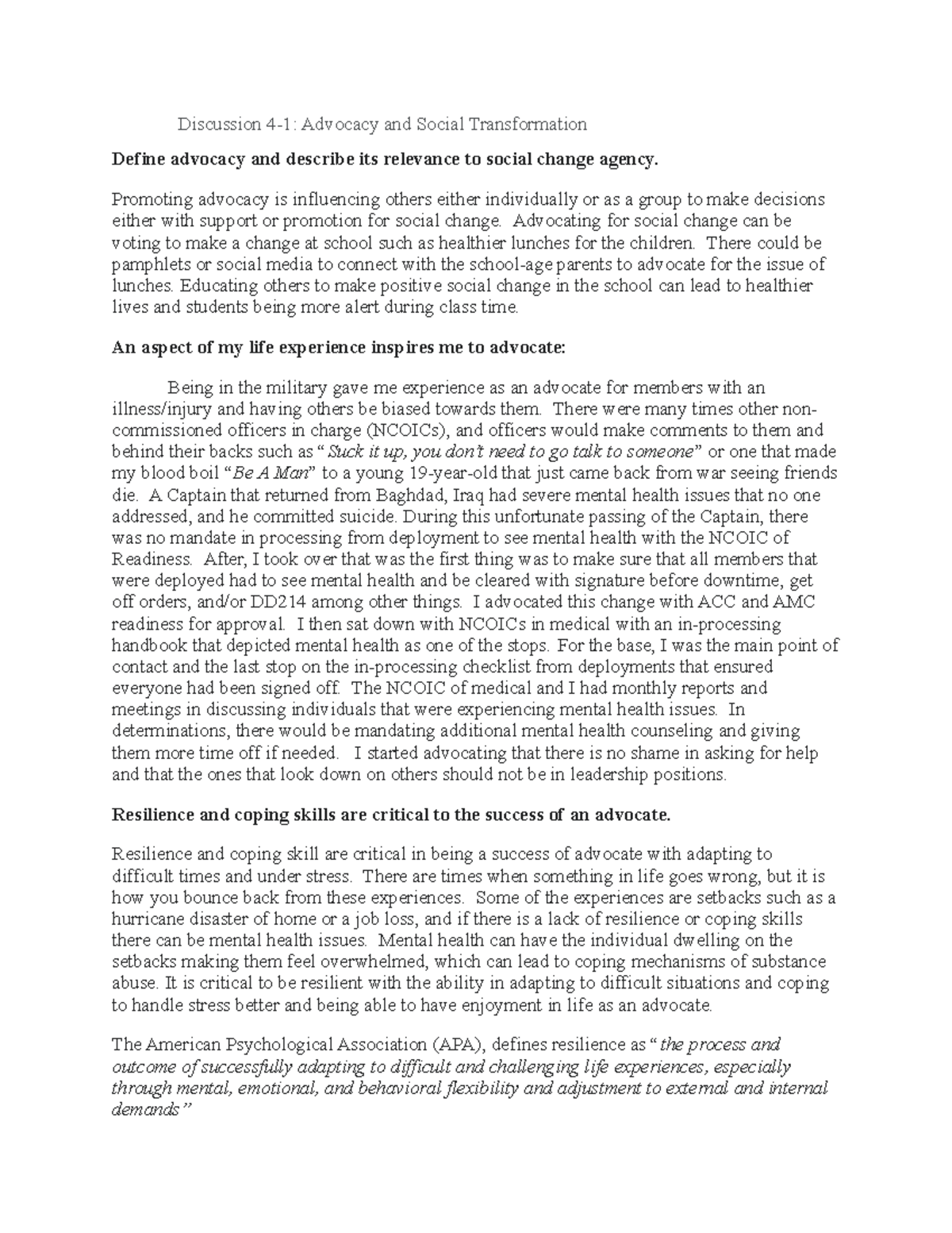 PSY 491 Discussion 4-1 - Discussion 4-1: Advocacy and Social ...