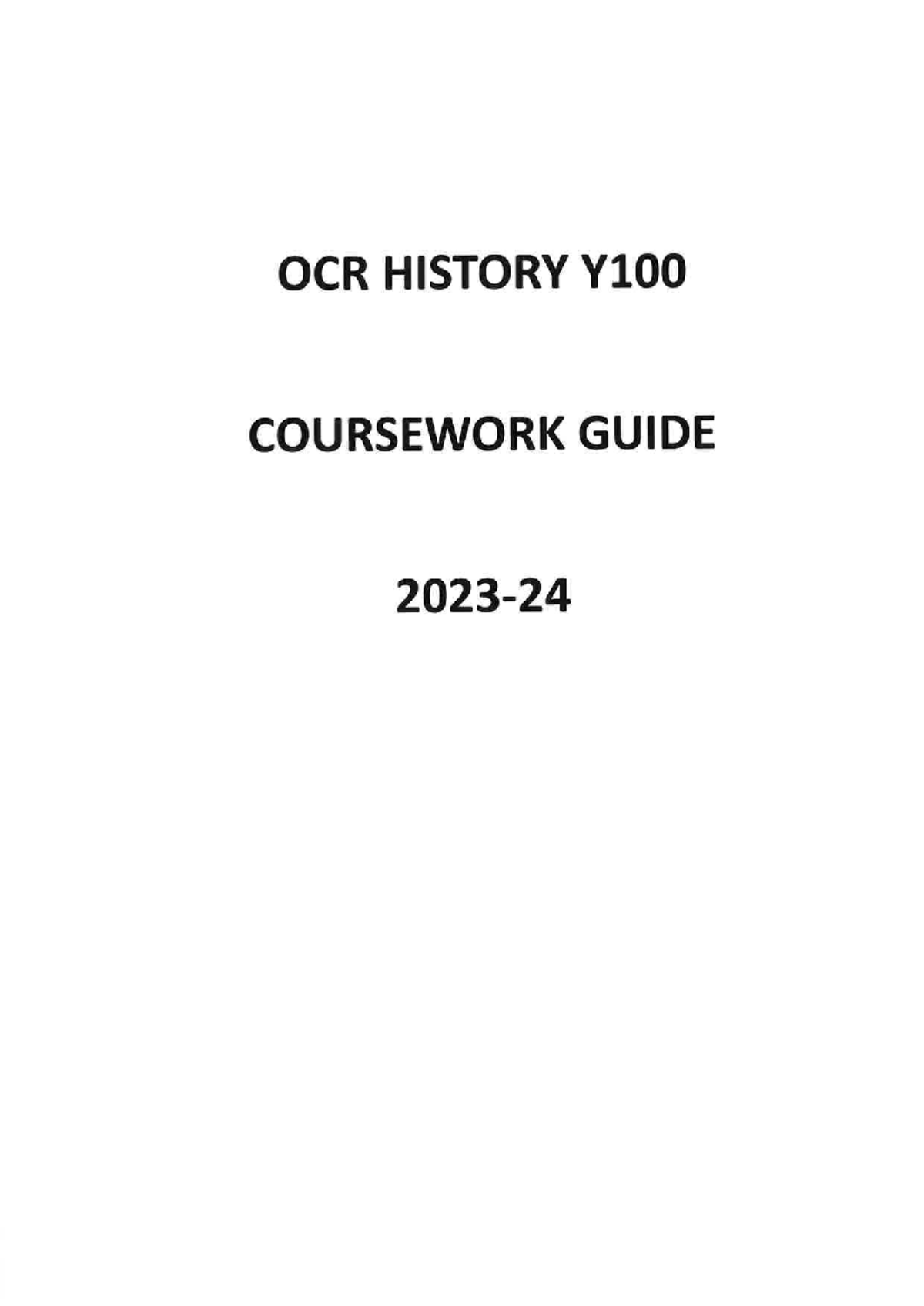 Coursework Guide 2023 24 - OCR HISTORY Y100 COURSEWORK GUIDE OCR ...