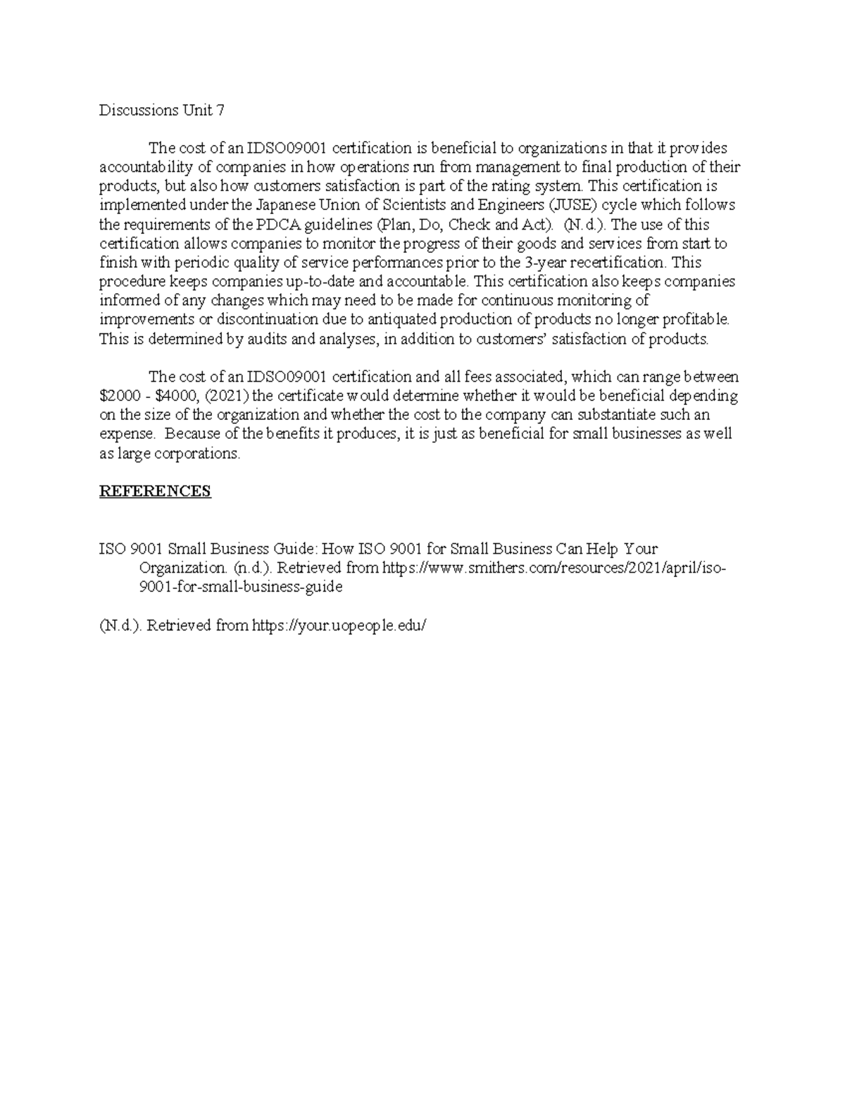 Discussion Unit 7 - This certification is implemented under the Japanese Union of Scientists and ...