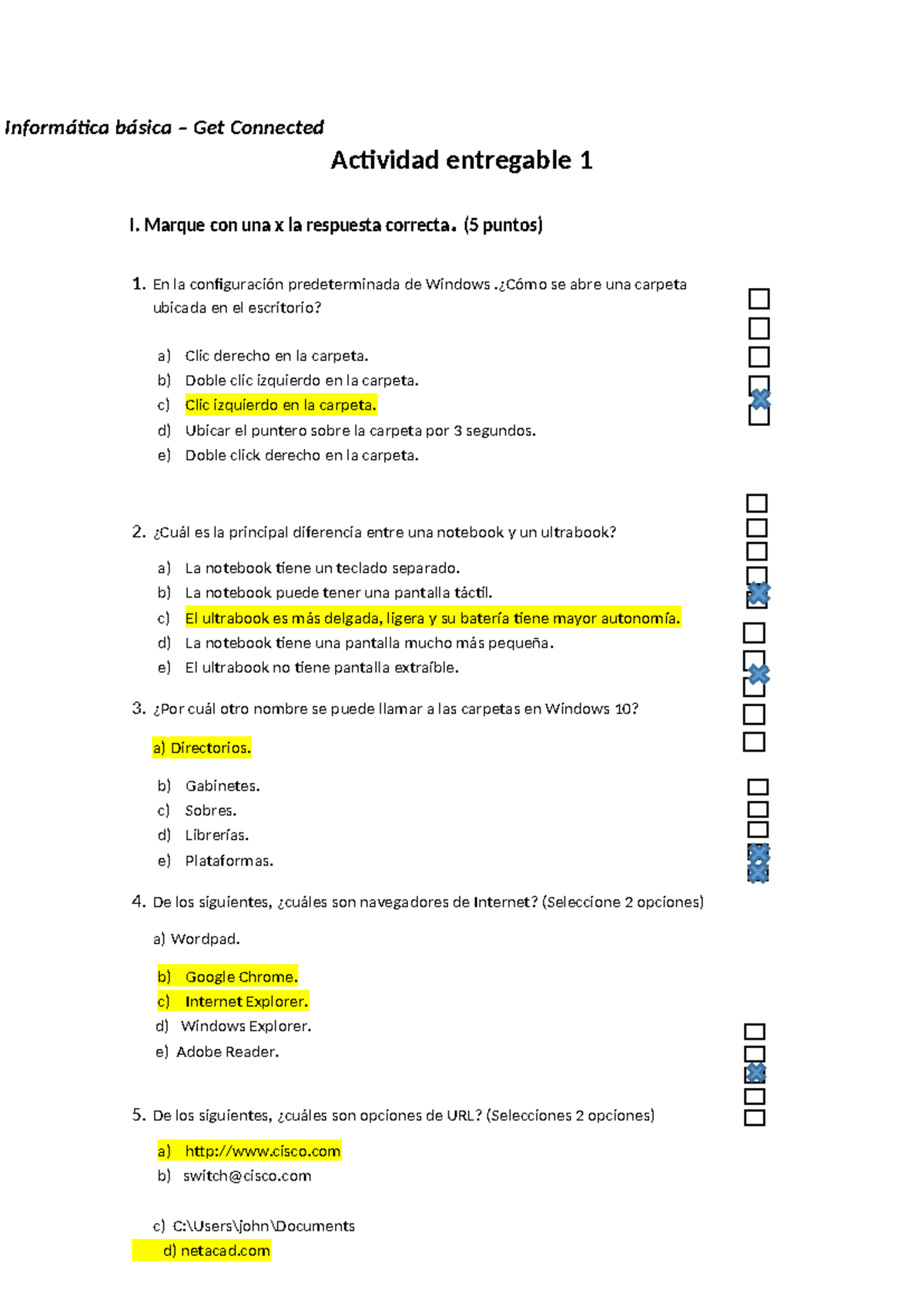 Entregable 01 Informatica - Informática básica – Get Connected Actividad entregable 1 I. Marque ...