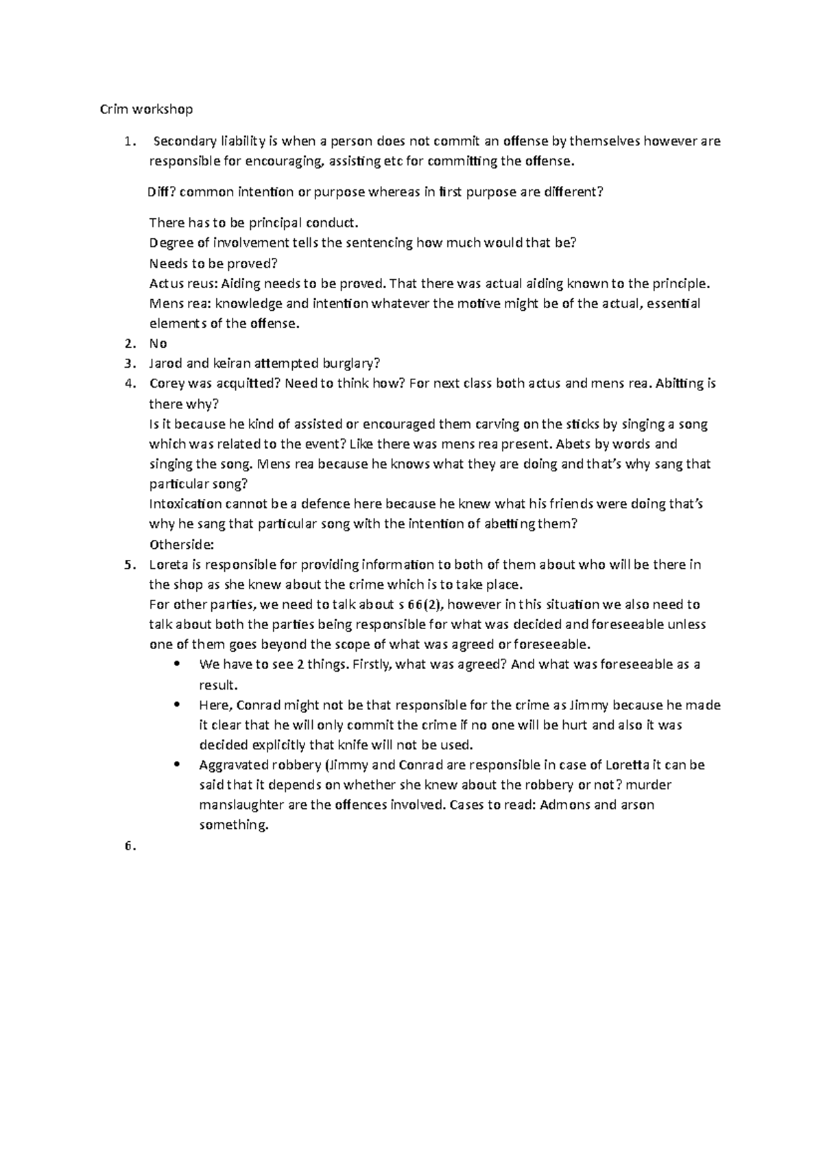 Crim workshop - xyz notes - Crim workshop Secondary liability is when a ...