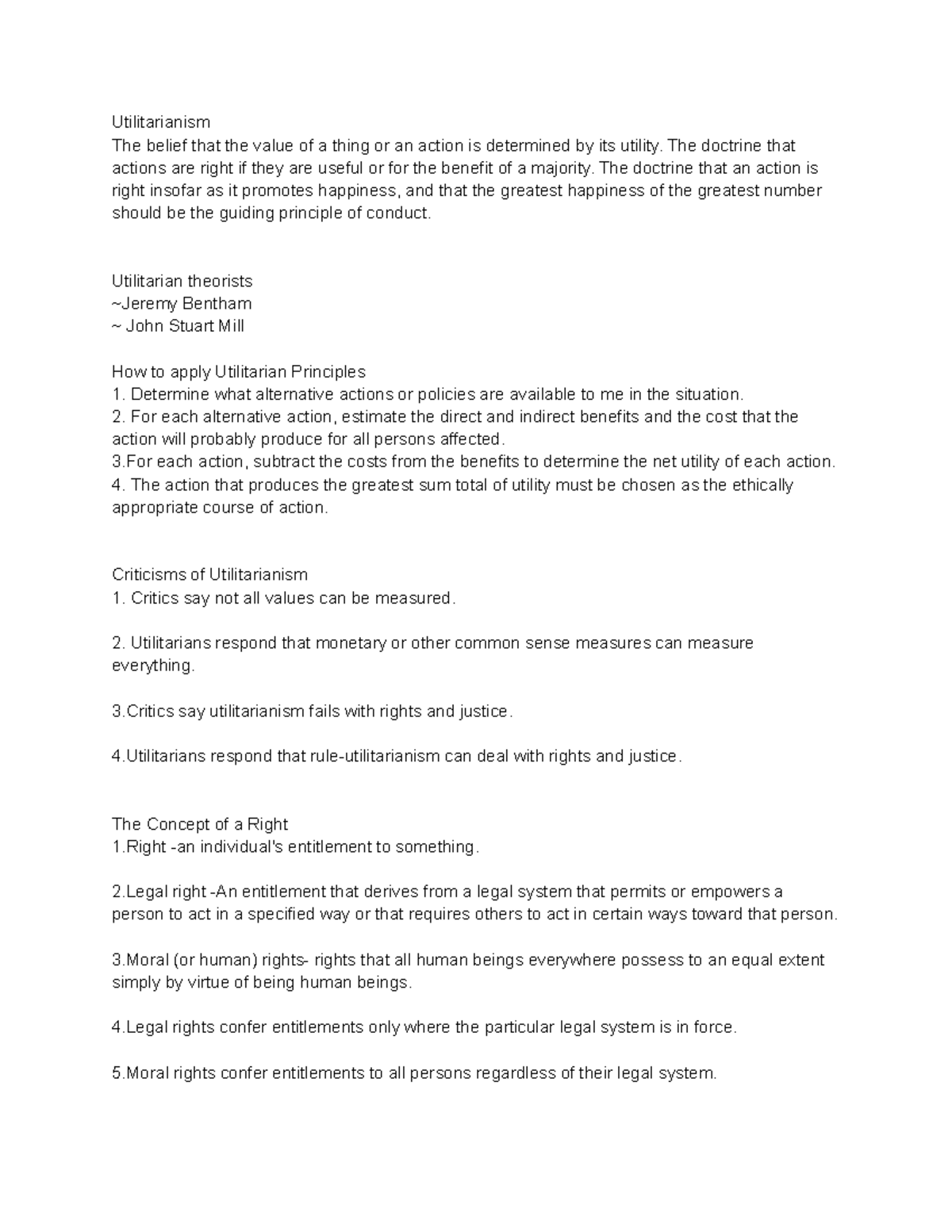 Utilitarianism lecture notes - Utilitarianism The belief that the value ...