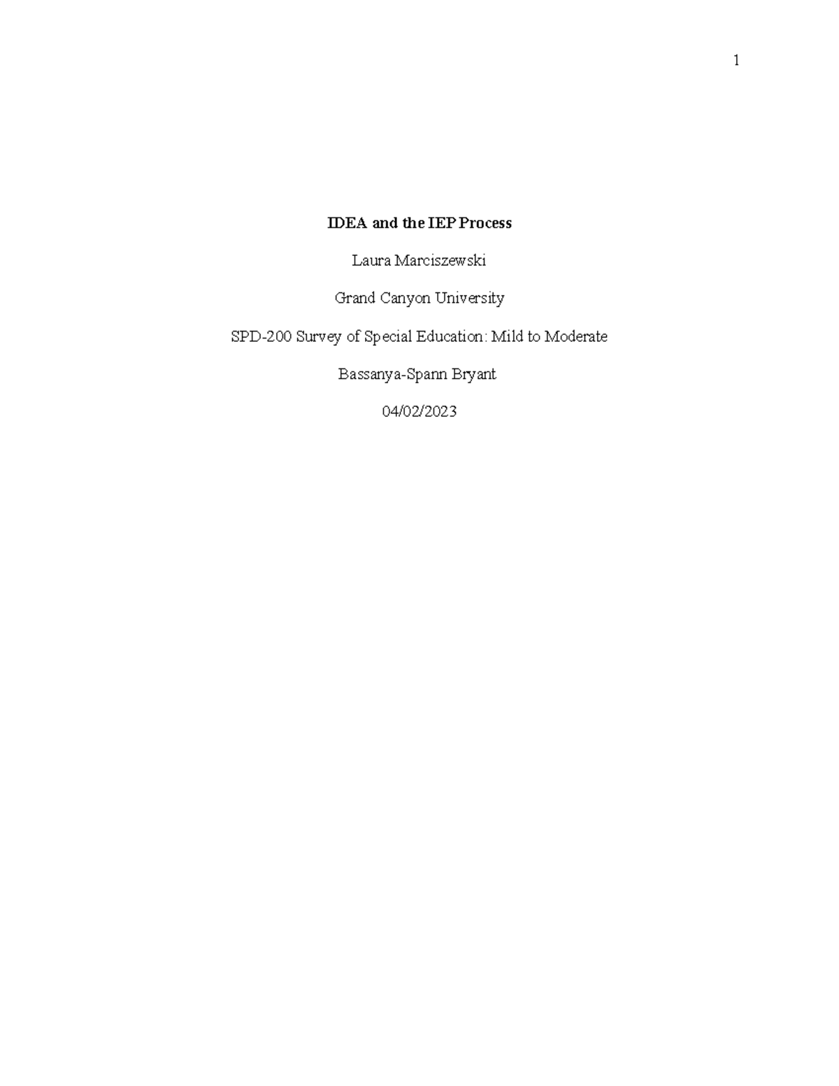 IDEA and the IEP Process - IDEA and the IEP Process Laura Marciszewski ...
