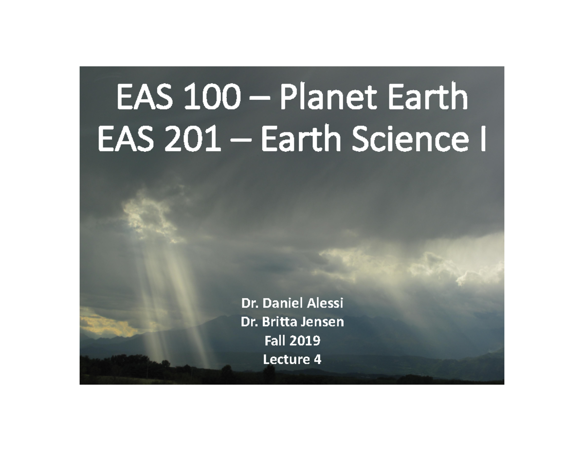 EAS100201 - Lecture 4 - EAS 100 – Planet Earth EAS 201 – Earth Science ...