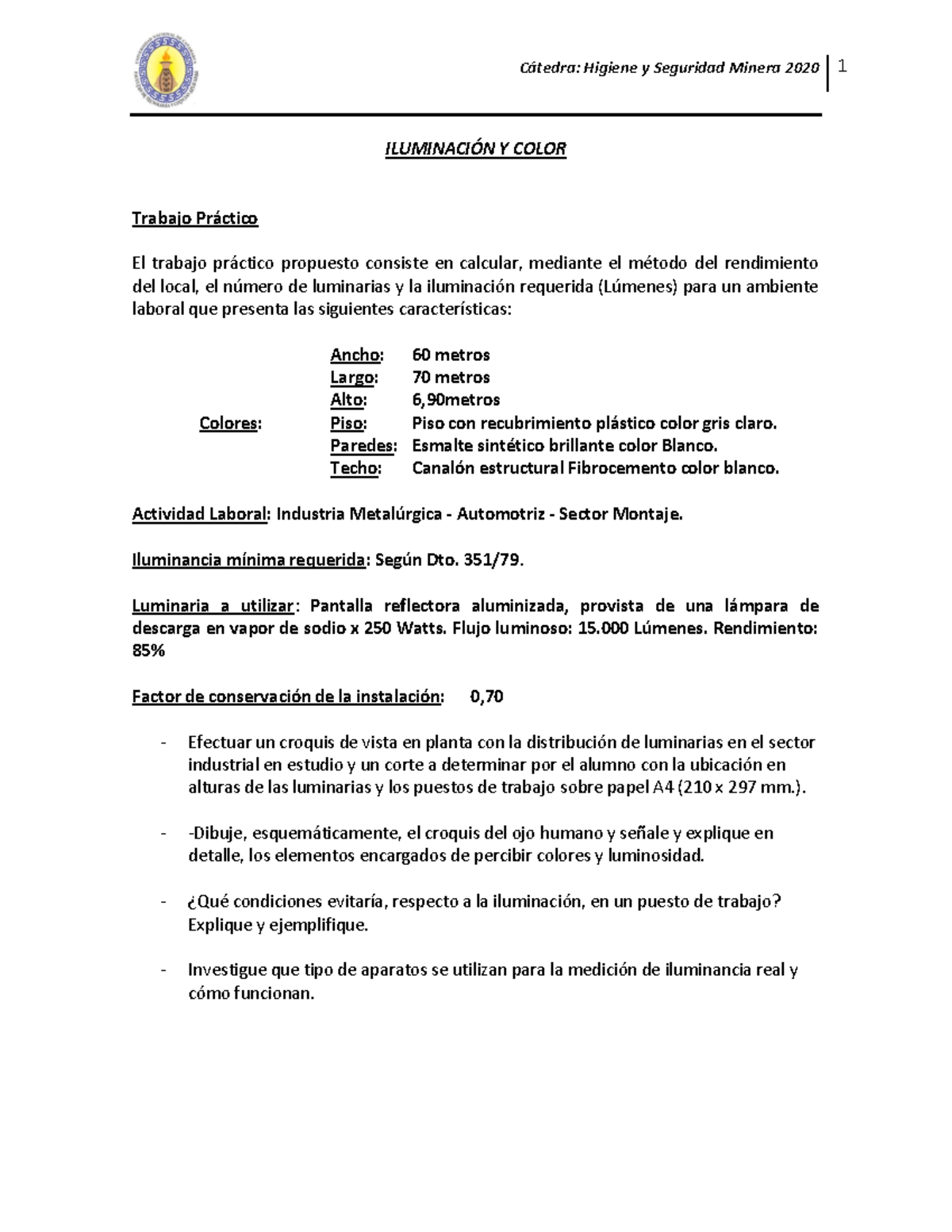 Trabajo Practico N°1 Higiene y Seguridad Minera iluminación - Warning: TT: undefined function ...