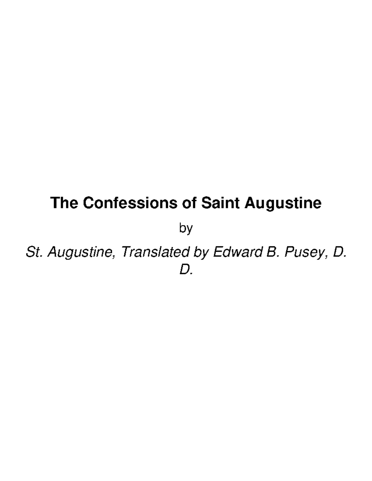Augustine, Confessions - The Confessions of Saint Augustine by St ...