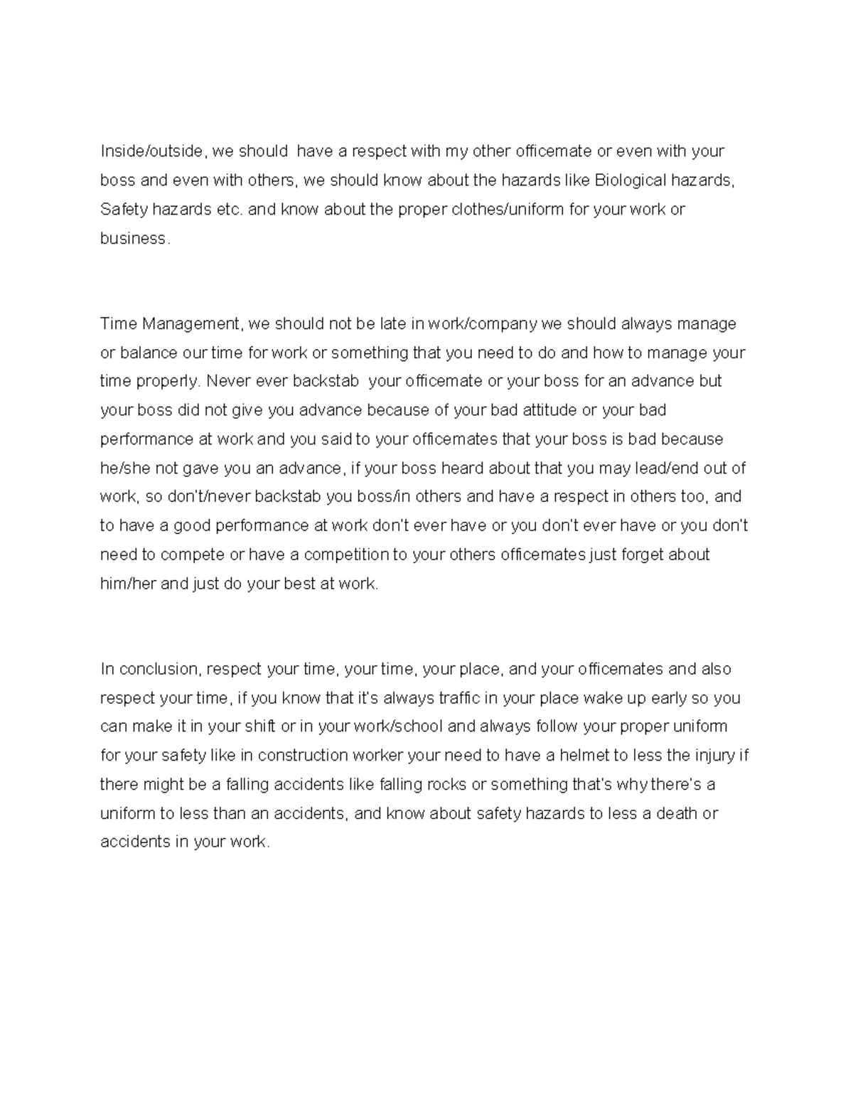 The work immersion proper - Inside/outside, we should have a respect ...