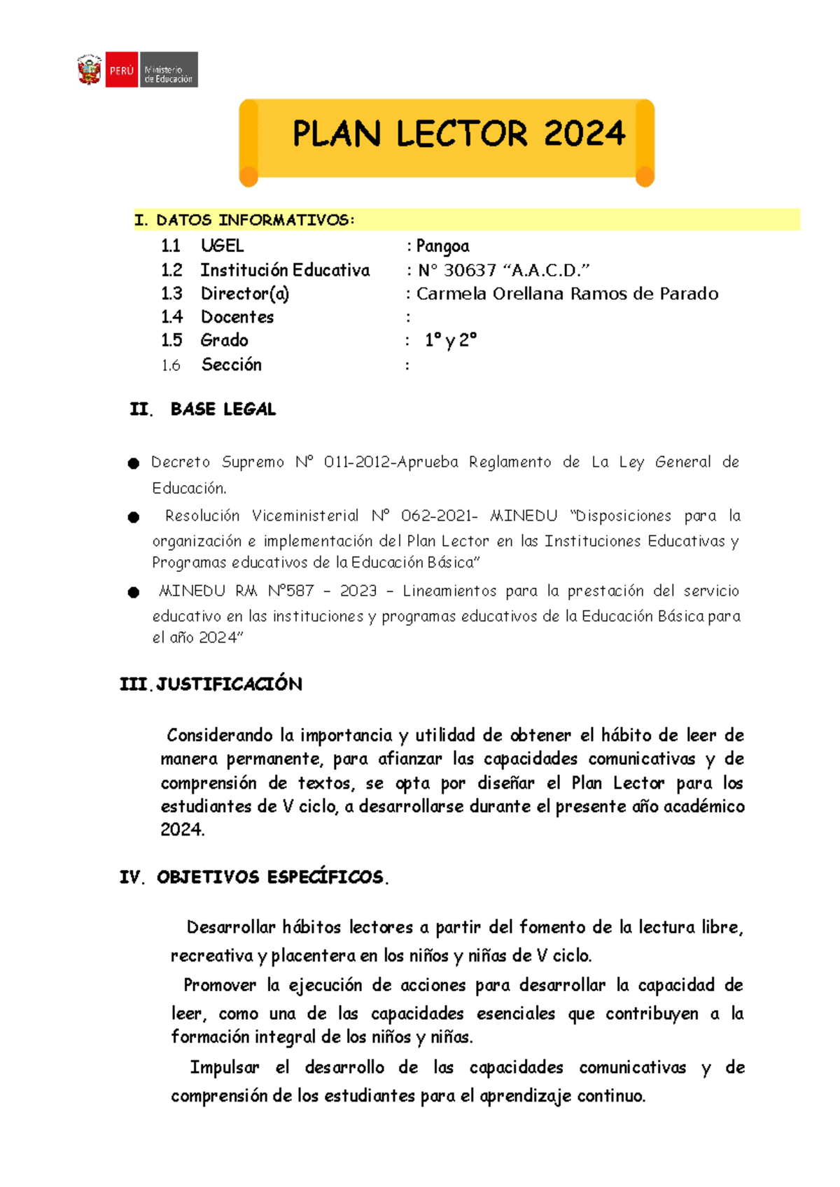 III PLAN Lector-2024 - eva - I. DATOS INFORMATIVOS: 1 UGEL : Pangoa 1 Institución Educativa : N ...