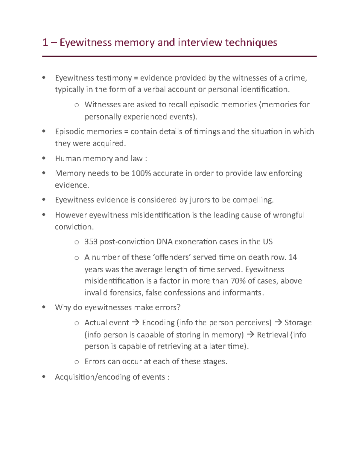 1 - Eyewitness memory and interview - o Witnesses are asked to recall ...