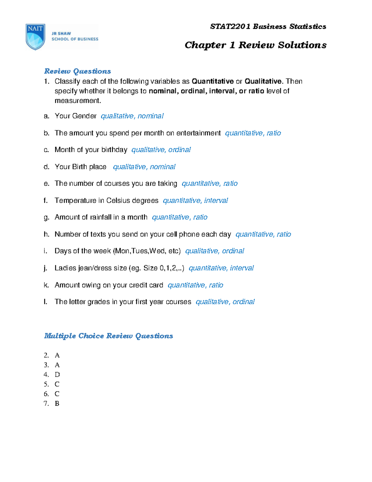 Chapter 1 review answers - STAT2201 Business Statistics Chapter 1 ...