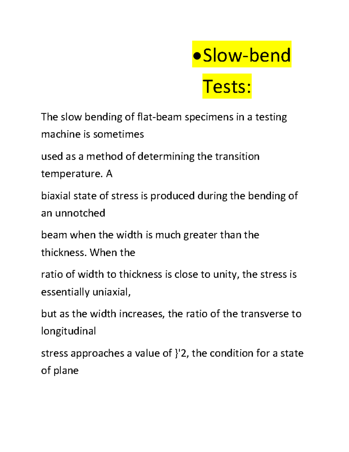 Slow-bend Tests - Slow-bend Tests: The slow bending of flat-beam ...