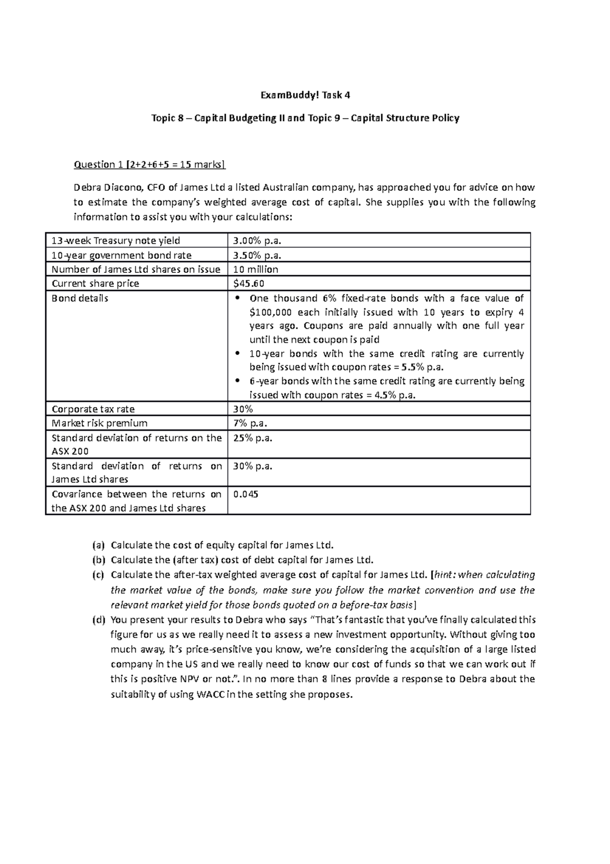 Exam Buddy Task 4 Final - ExamBuddy! Task 4 Topic 8 – Capital Budgeting II and Topic 9 – Capital ...