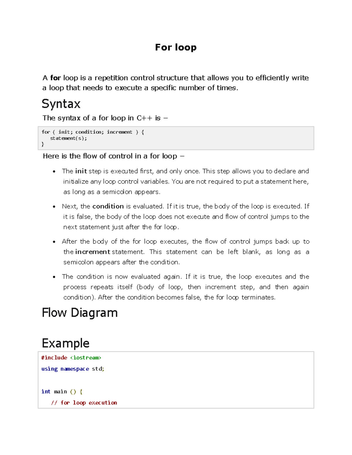 Chapter 6 - C++ - For loop A for loop is a repetition control structure ...