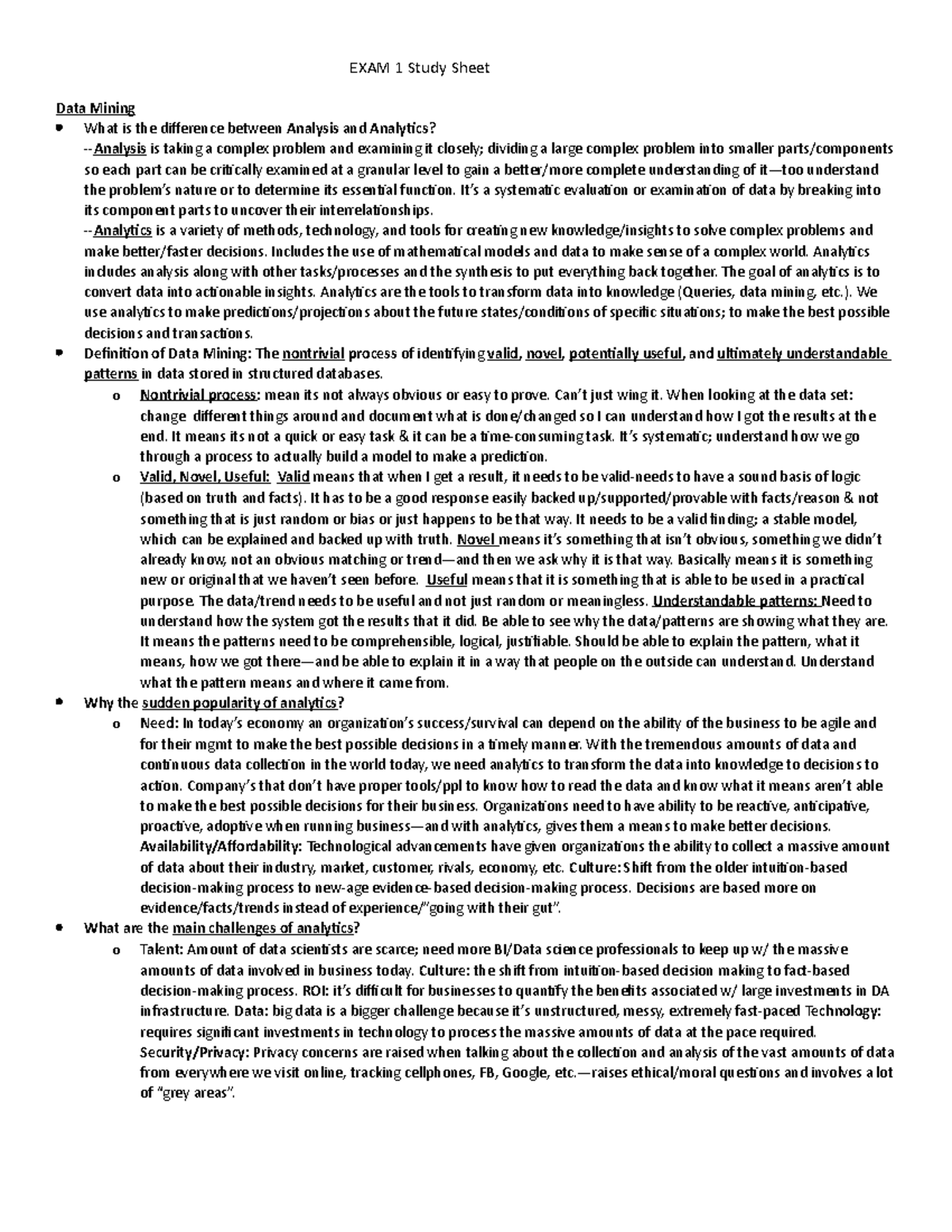 EXAM1 Study Sheet - Data Mining What is the difference between Analysis ...