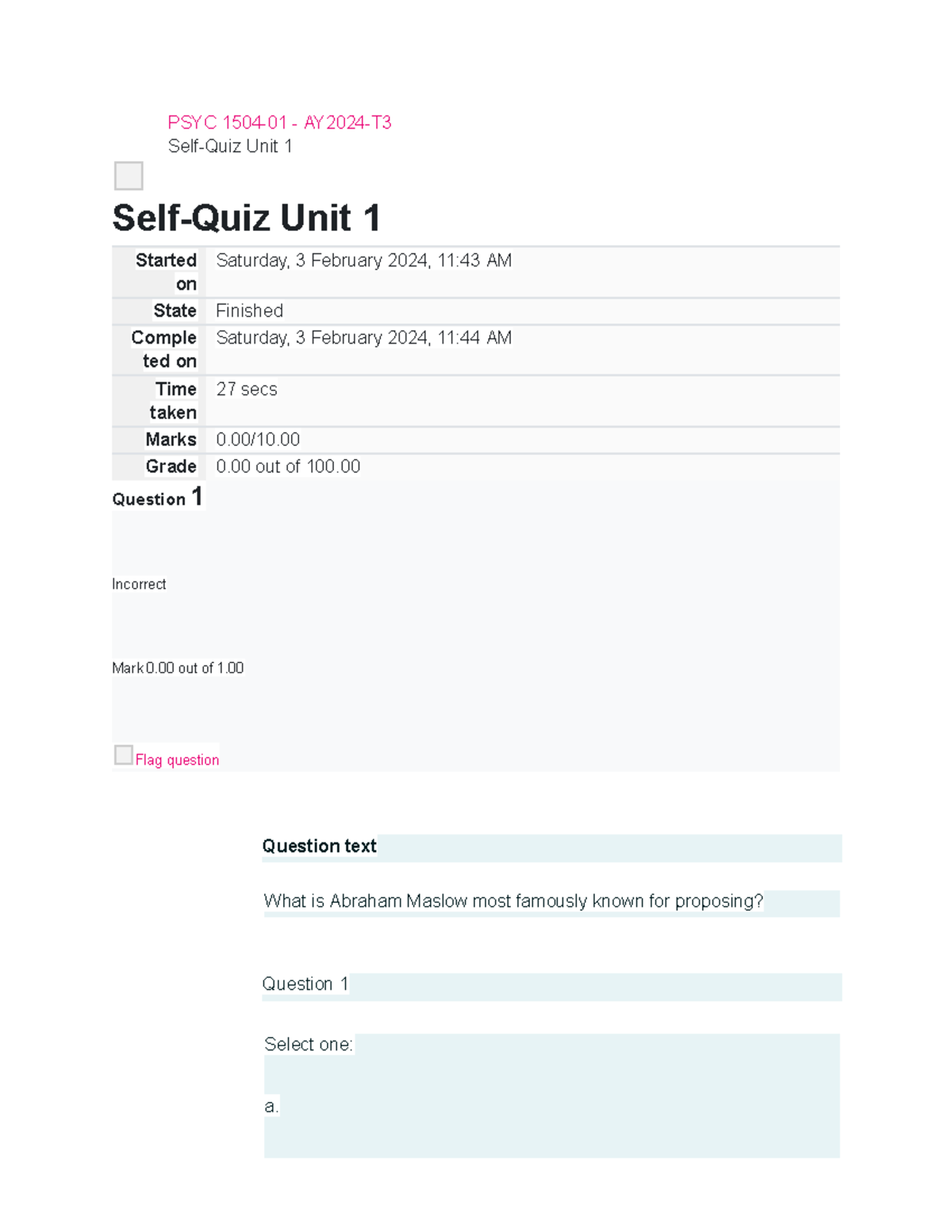 Psychology - PSYC 1504-01 - AY2024-T Self-Quiz Unit 1 Self-Quiz Unit 1 Started on Saturday, 3 ...