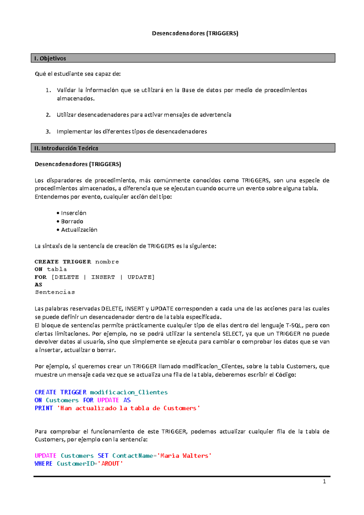 Triggers - Base de datos - QuÈ el estudiante sea capaz de: Validar la ...