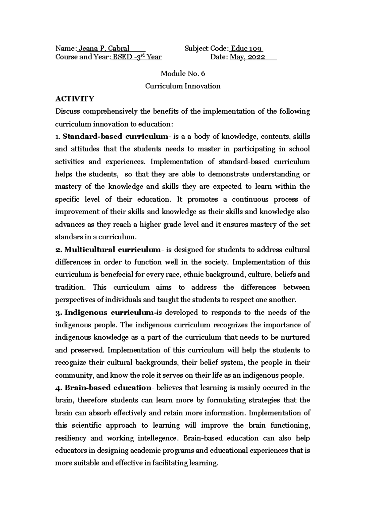 Cabral, Jeana P. educ 109 module 6 - Name: Jeana P. Cabral Subject Code ...