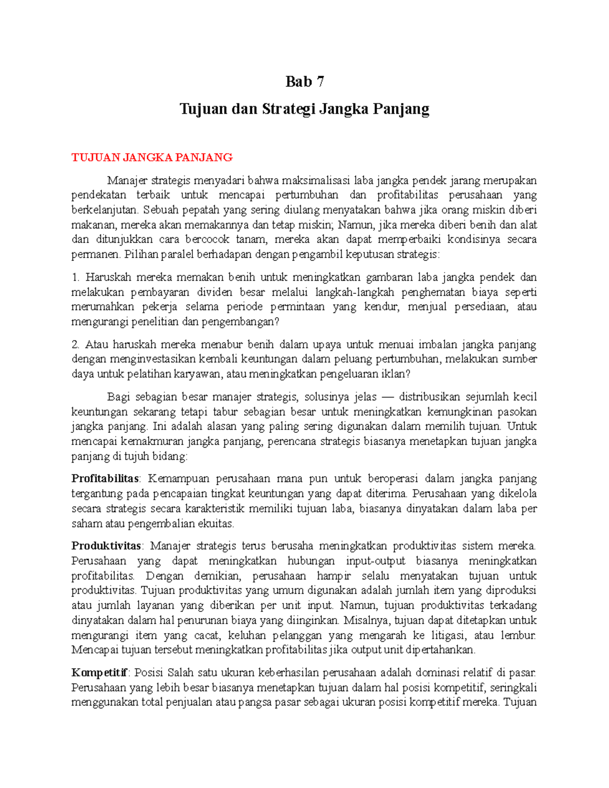 Bab 7 Tujuan dan Strategi Jangka Panjang - Bab 7 Tujuan dan Strategi Jangka Panjang TUJUAN ...