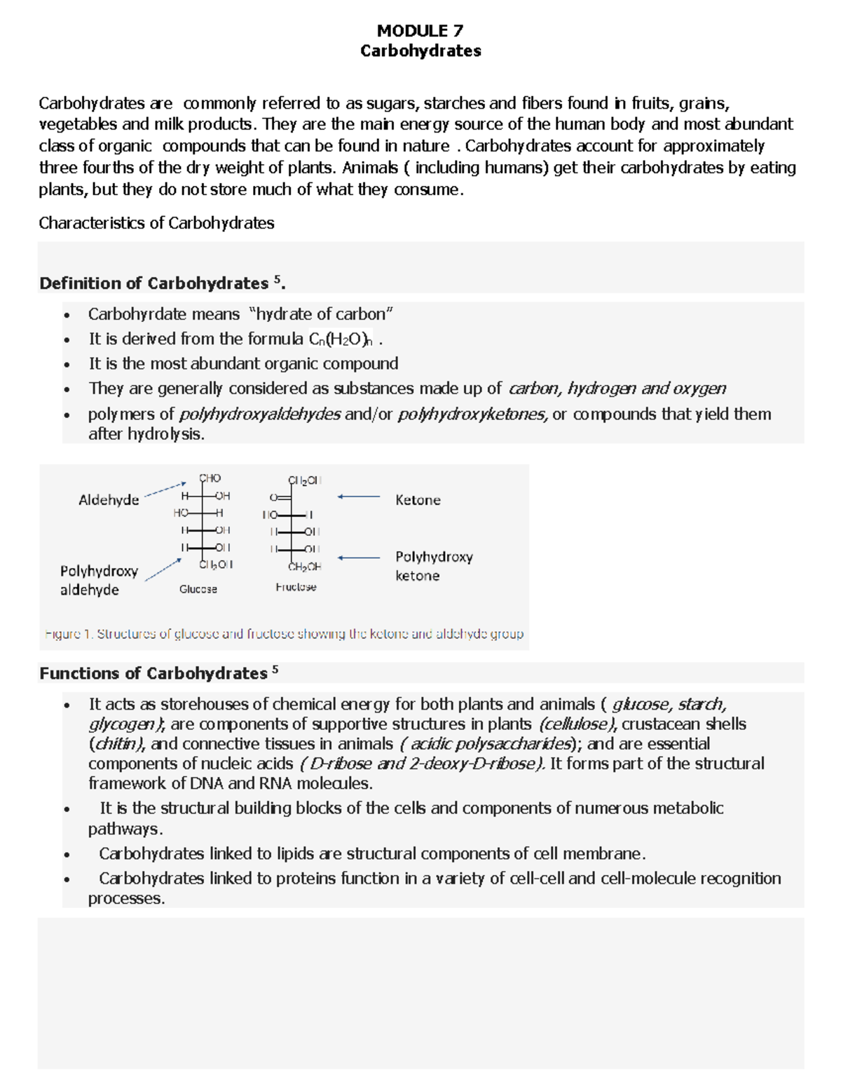 Biochem Module 7 - MODULE 7 Carbohydrates Carbohydrates are commonly ...