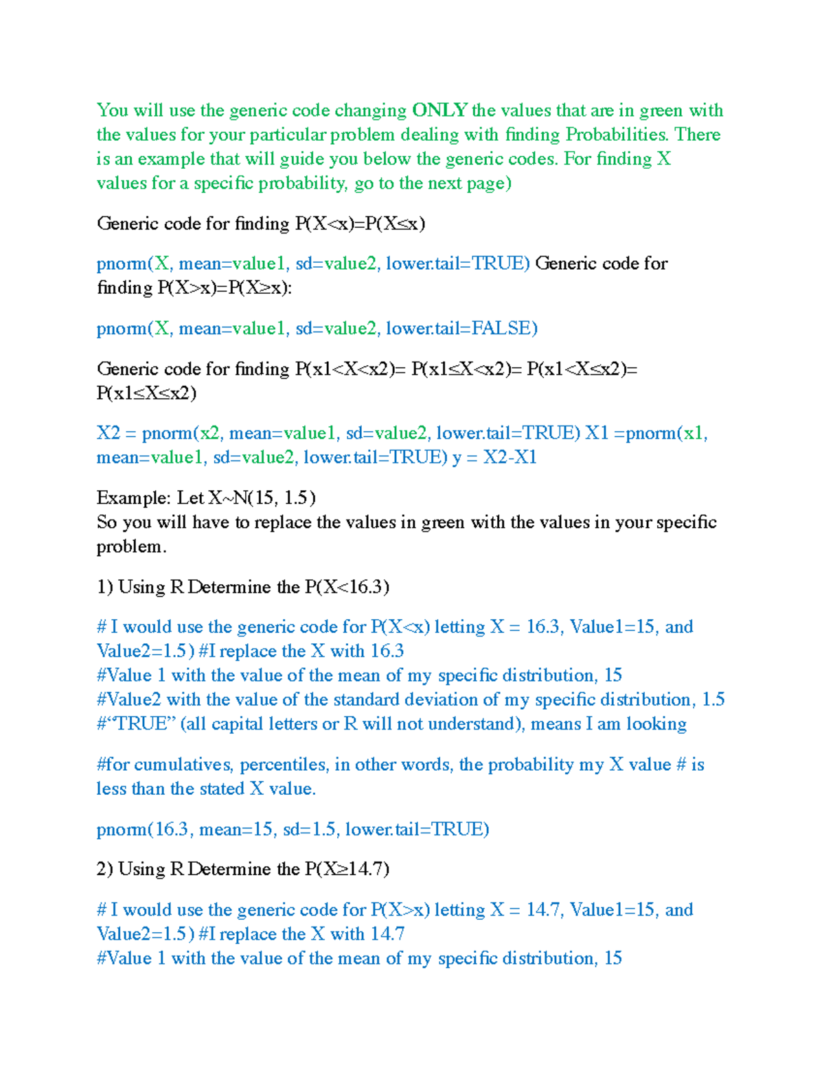 Stat 3 - stat100 r assignments - You will use the generic code changing ONLY the values that are ...