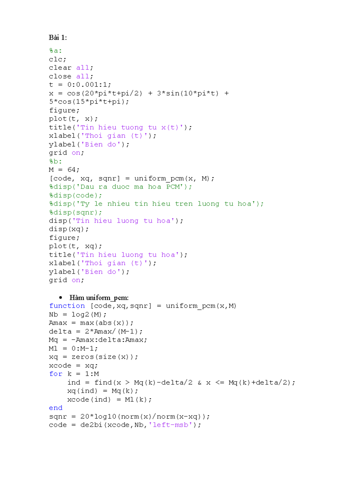 Mô-phỏng - Bài 1: %a: clc; clear all; close all; t = 0:0:1; x = cos ...