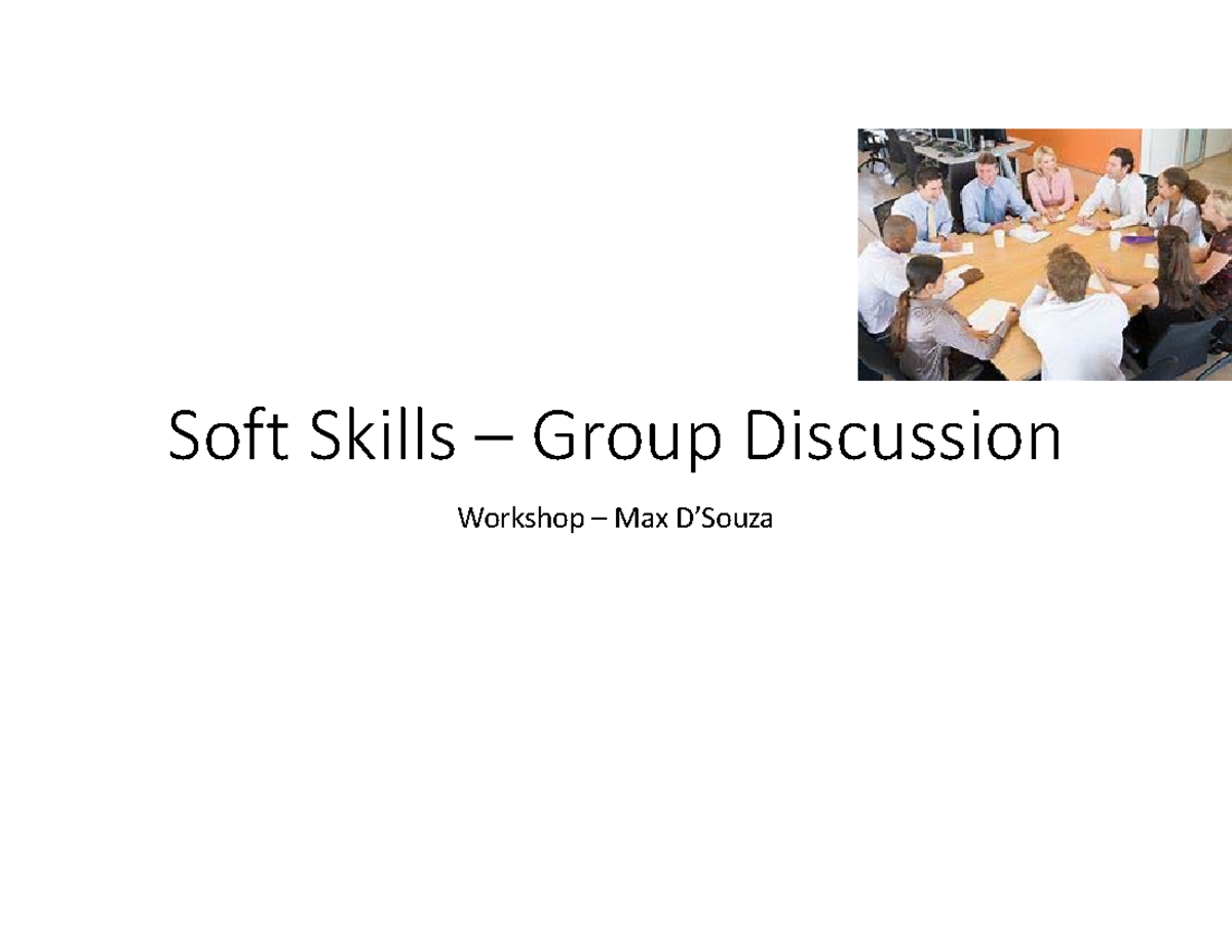 Lecture 1 - Group Discussion - Soft Skills – Group Discussion Workshop ...