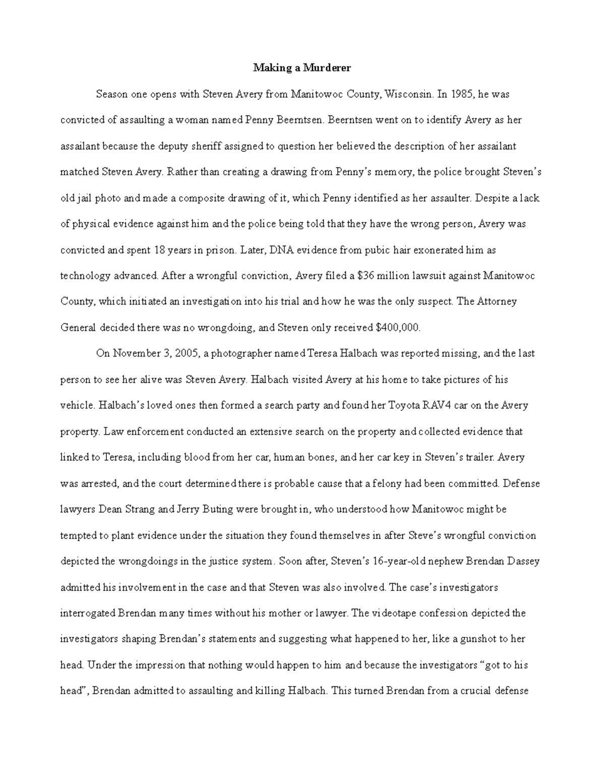 Making a Murderer Essay - Making a Murderer Season one opens with ...