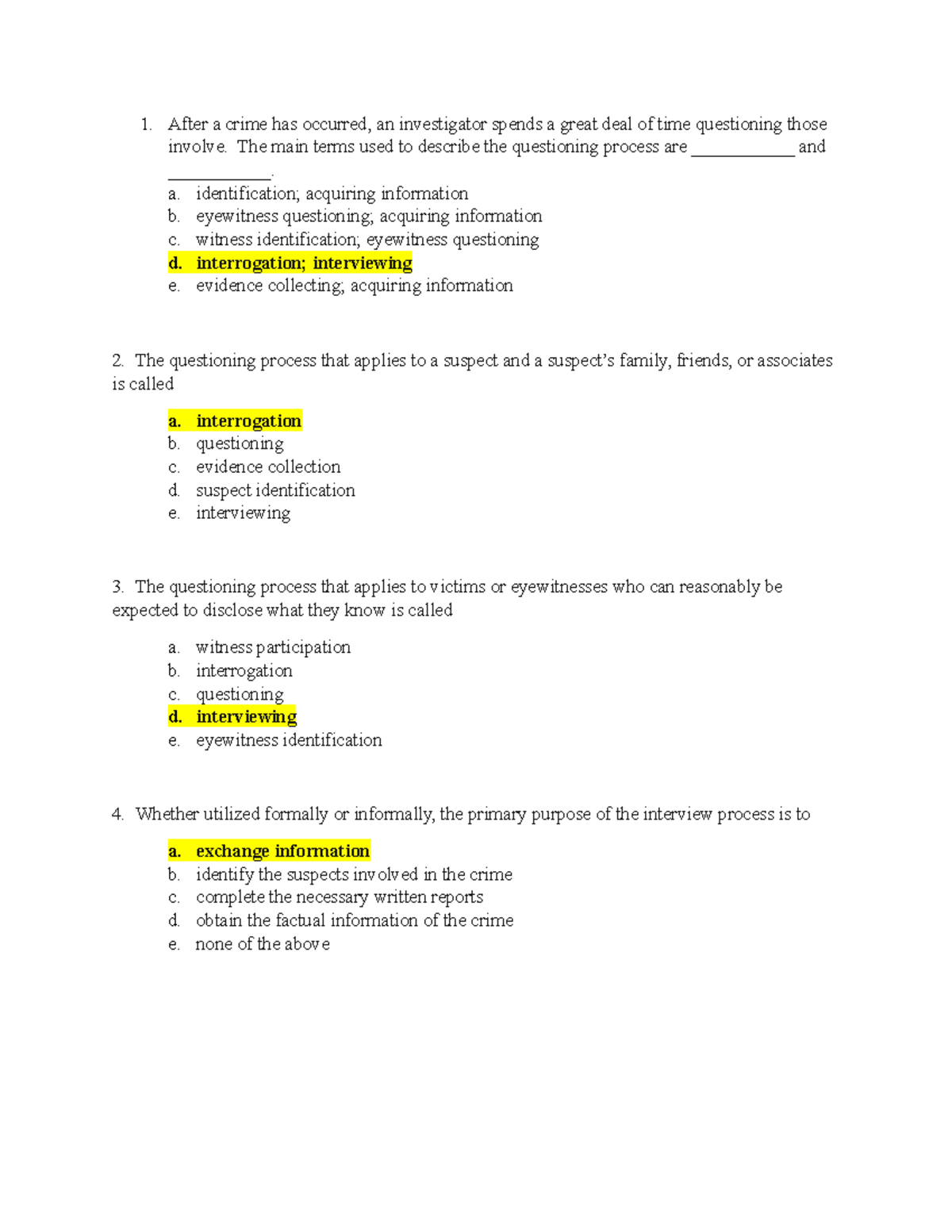 Criminal Investigation: Quiz 6 - After a crime has occurred, an ...