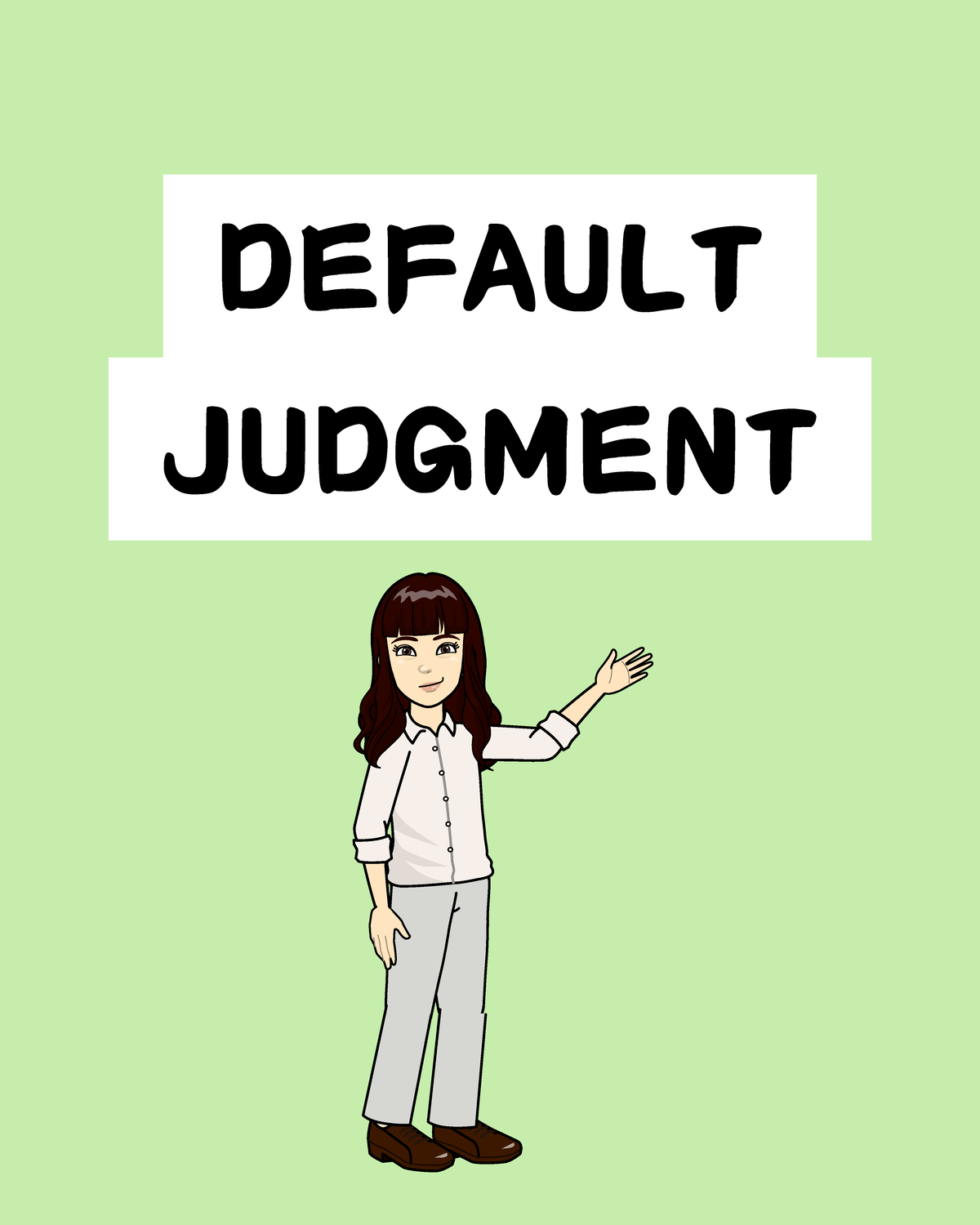 Default Judgment - DEFAULT JUDGMENT A default judgment can be obtained in two broad categories ...