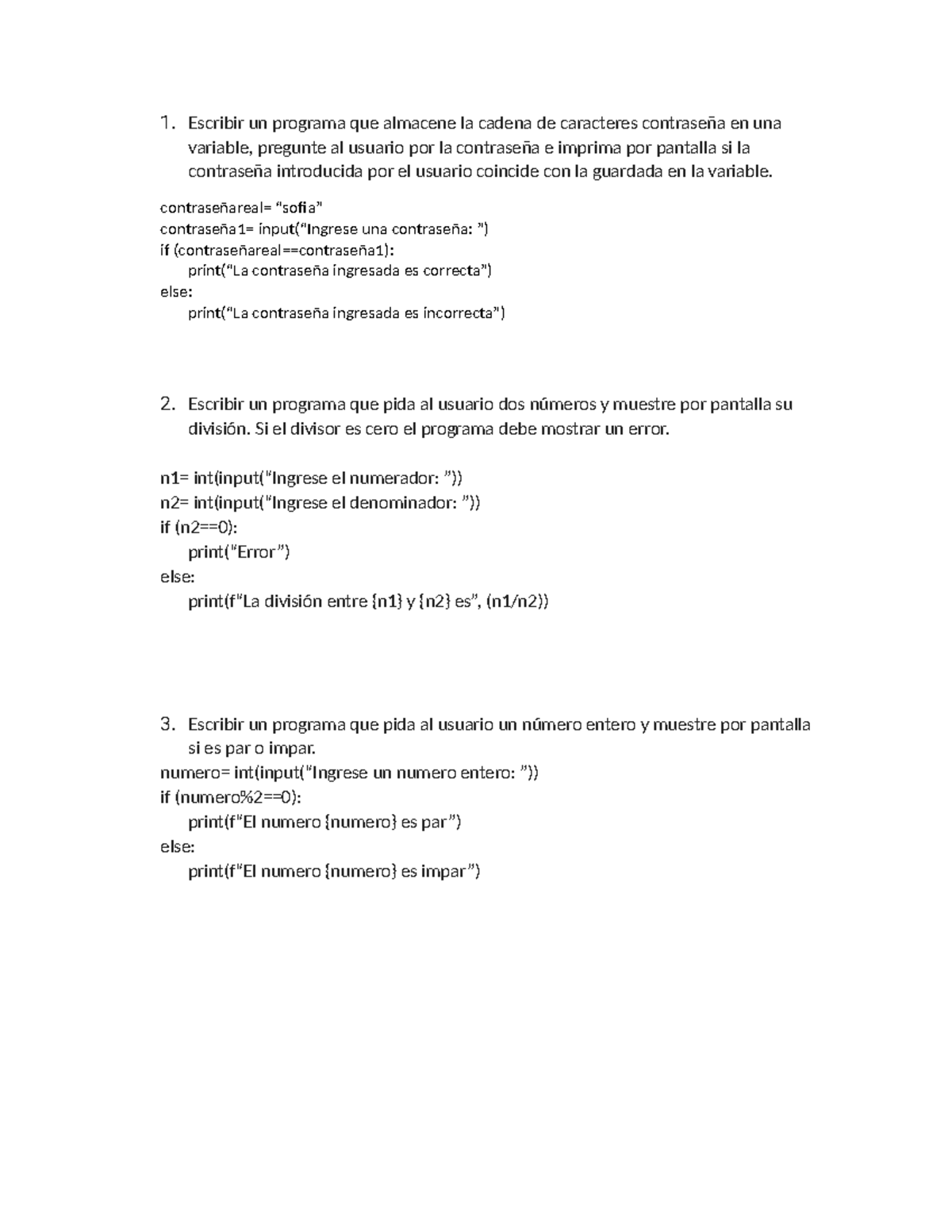 Ejercicios progra u1 - 1. Escribir un programa que almacene la cadena de caracteres contraseña ...