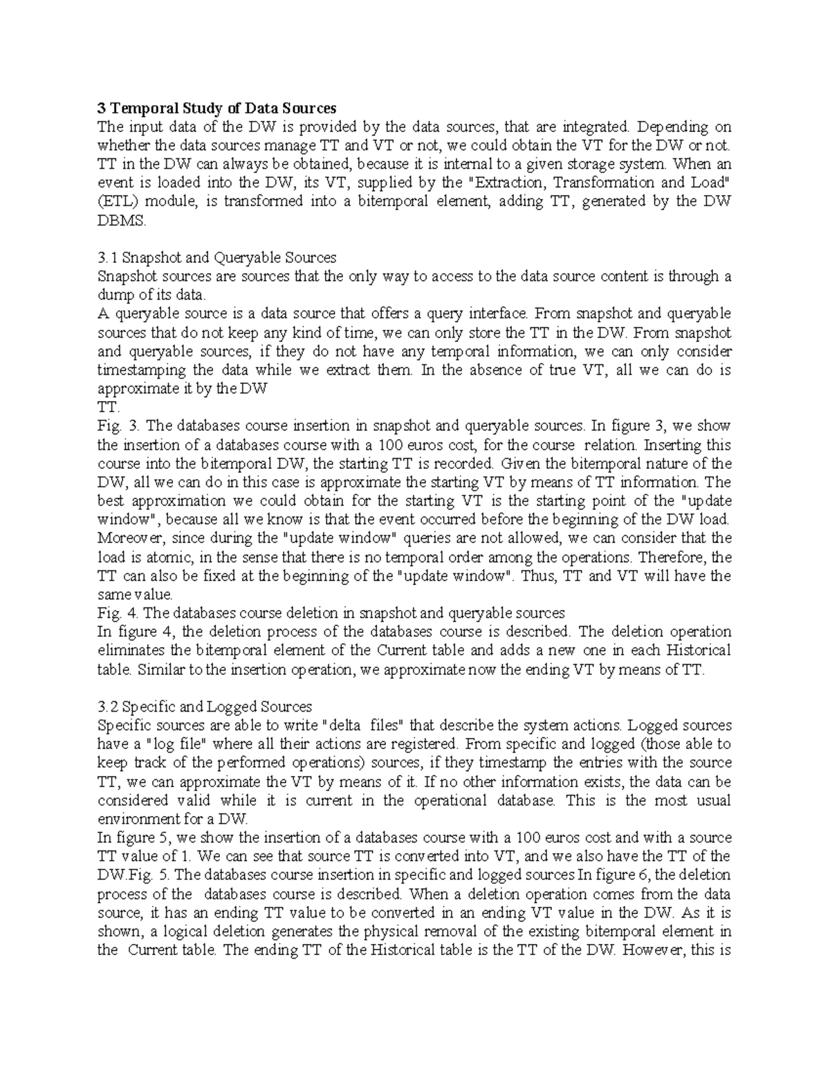 Temporal Study of Data Sources - Depending on whether the data sources ...