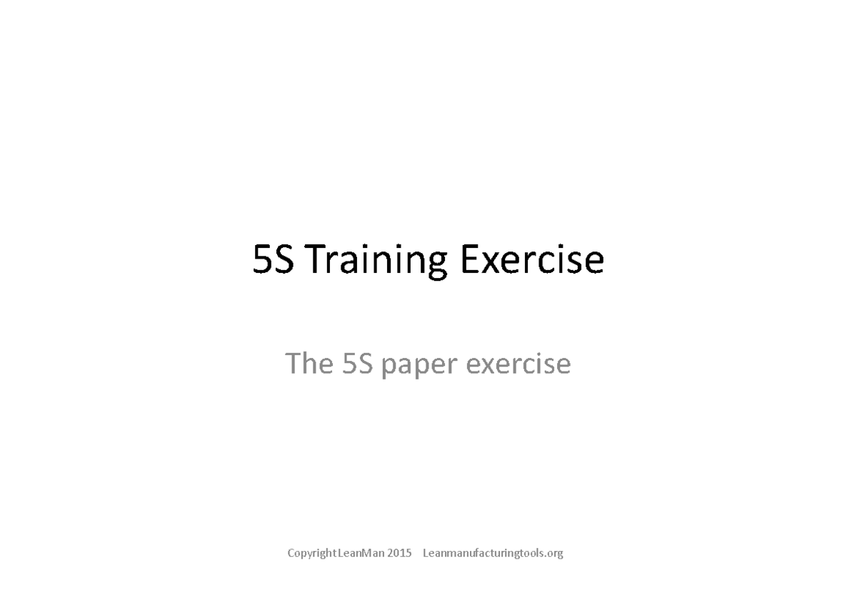 5S-Training-Exercise - 5S Training Exercise The 5S paper exercise A ...