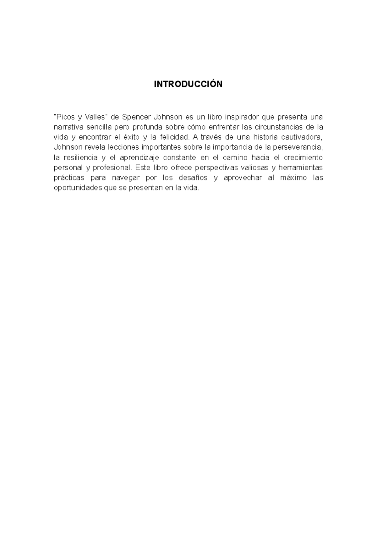 Analisis ( Picos Y Valles) - INTRODUCCIÓN “Picos y Valles” de Spencer ...