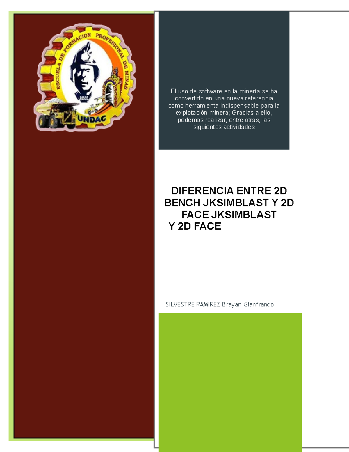 Diferencia Entre 2D Bench Jksimblast Y 2D FACE Jksimblast - El uso de ...