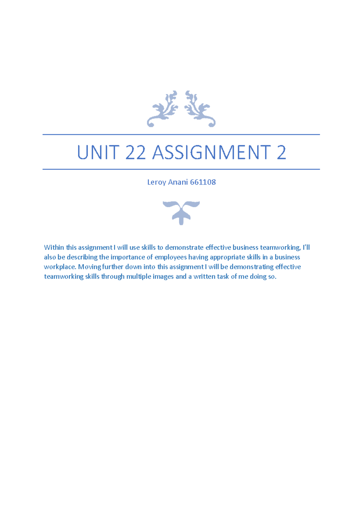 Unit 22 Assignemnt 2 - Unit 22 - UNIT 22 ASSIGNMENT 2 Leroy Anani ...